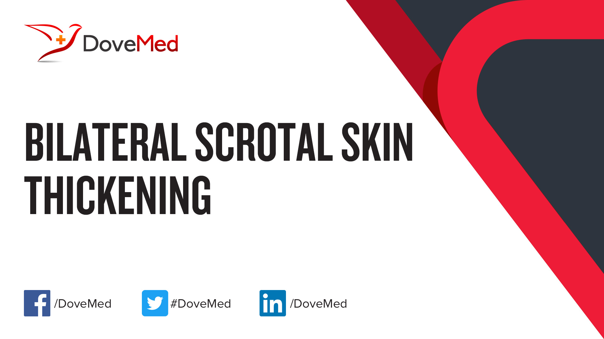 Bilateral Scrotal Skin Thickening: Causes, Symptoms, and Treatment