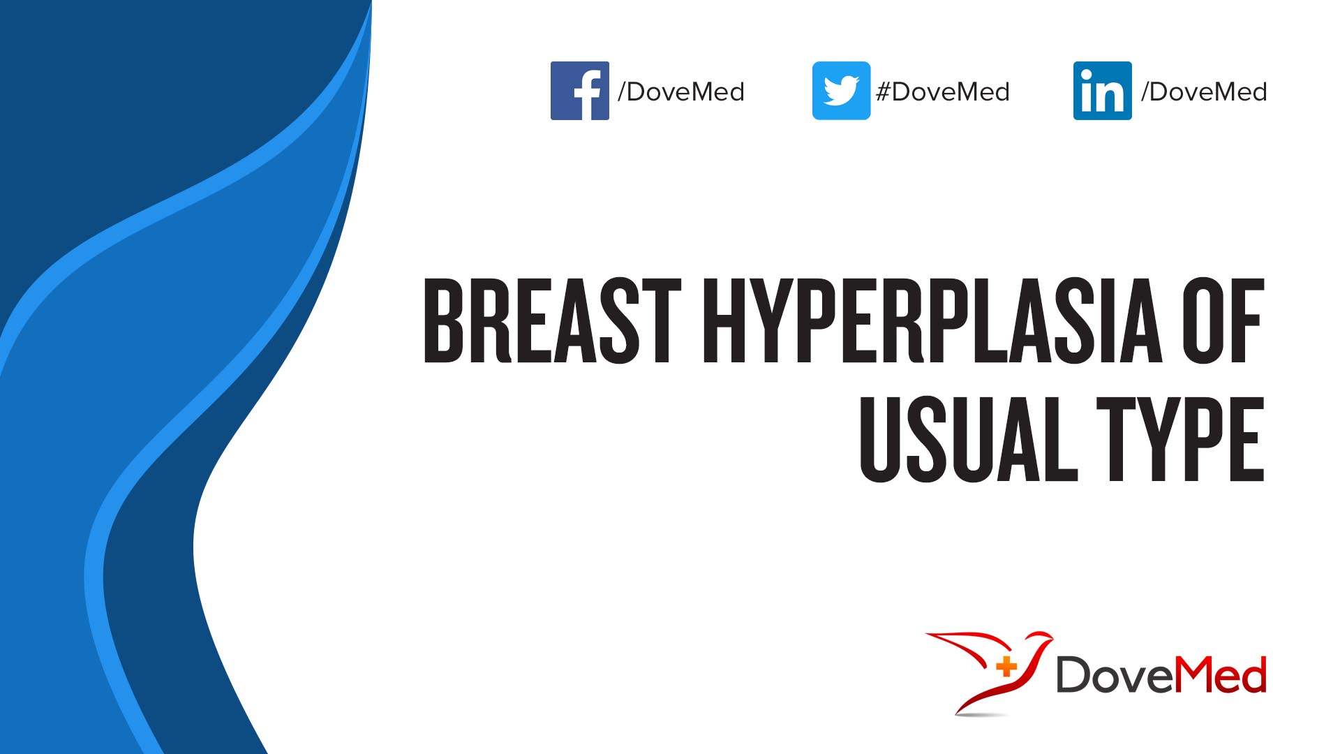 Breast Hyperplasia of Usual Type