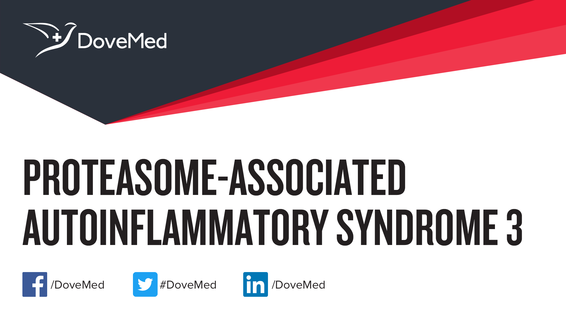 Proteasome-Associated Autoinflammatory Syndrome 3