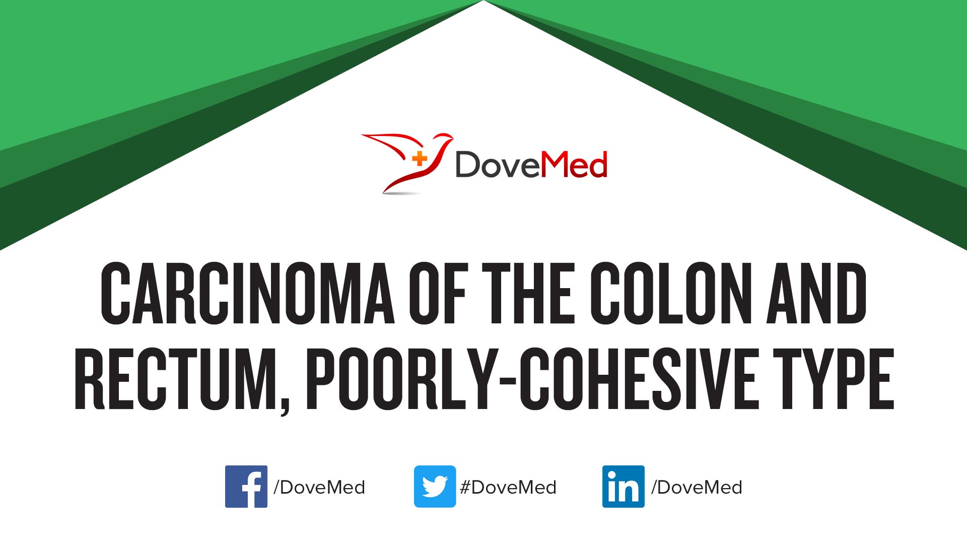 Carcinoma of the Colon and Rectum, Poorly-Cohesive type