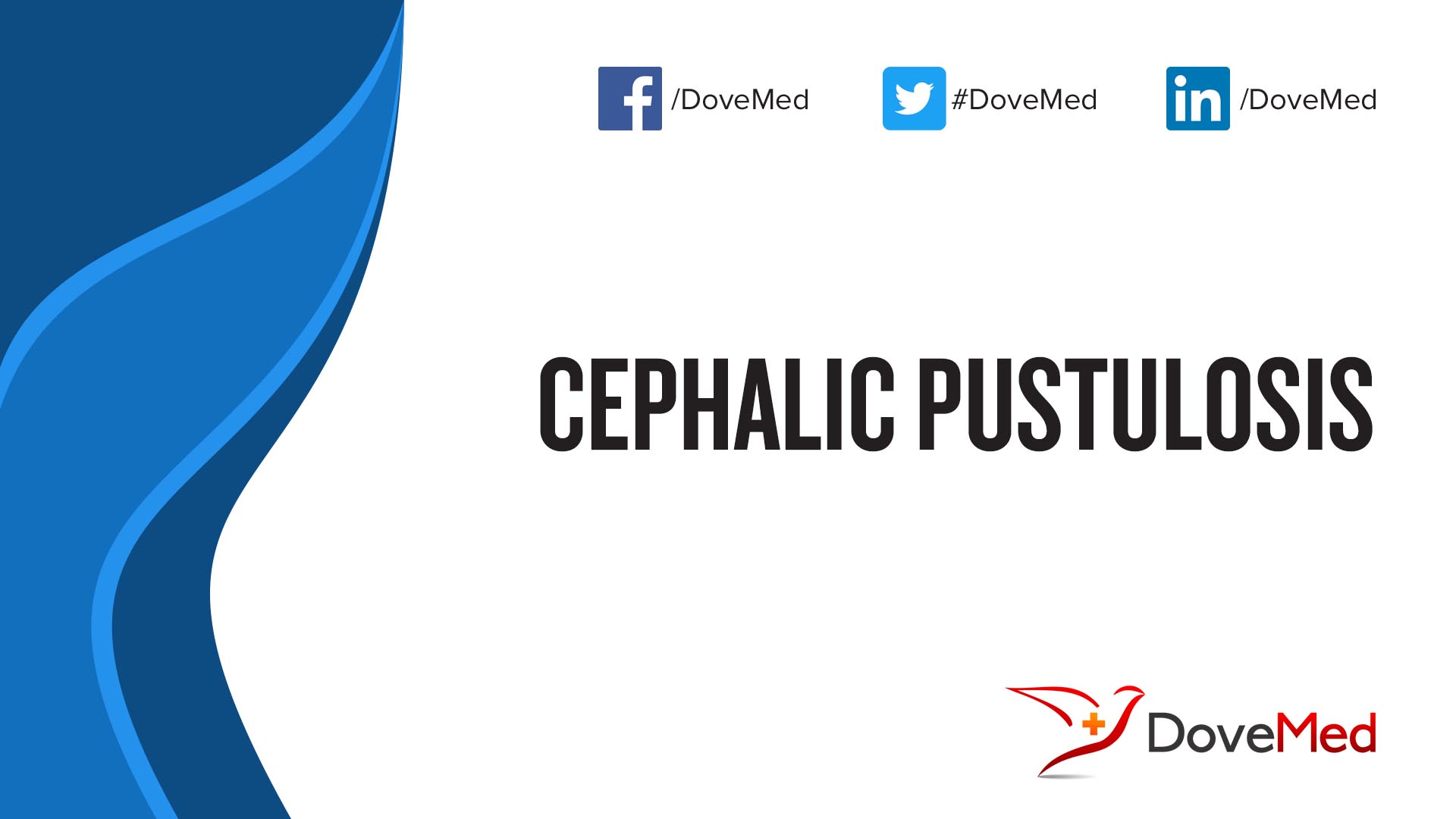 Cephalic Pustulosis