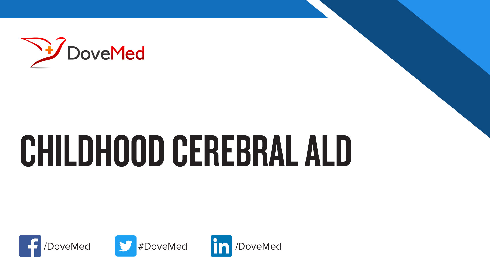 Childhood Cerebral ALD