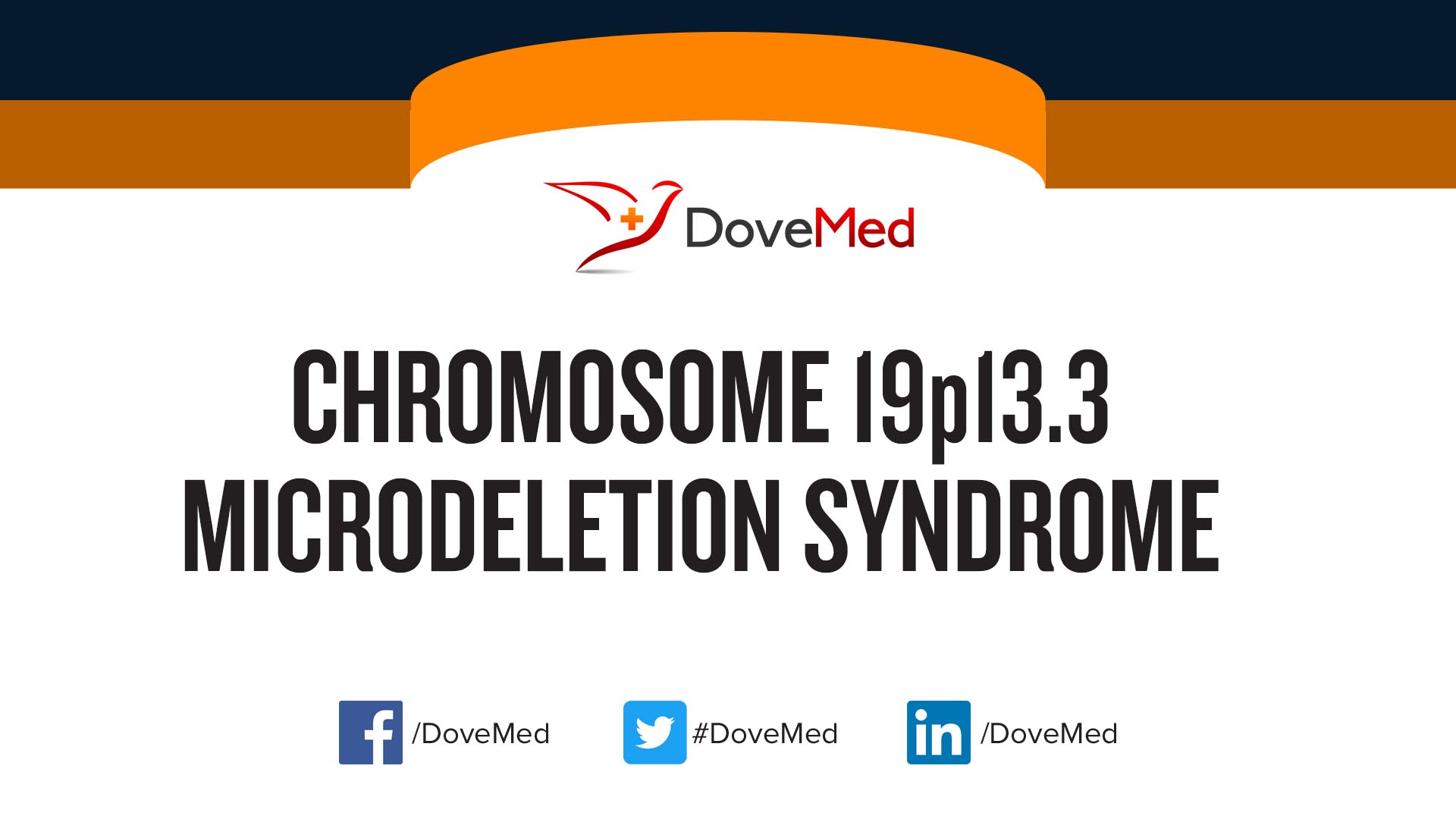 Chromosome 19p13.3 Microdeletion Syndrome