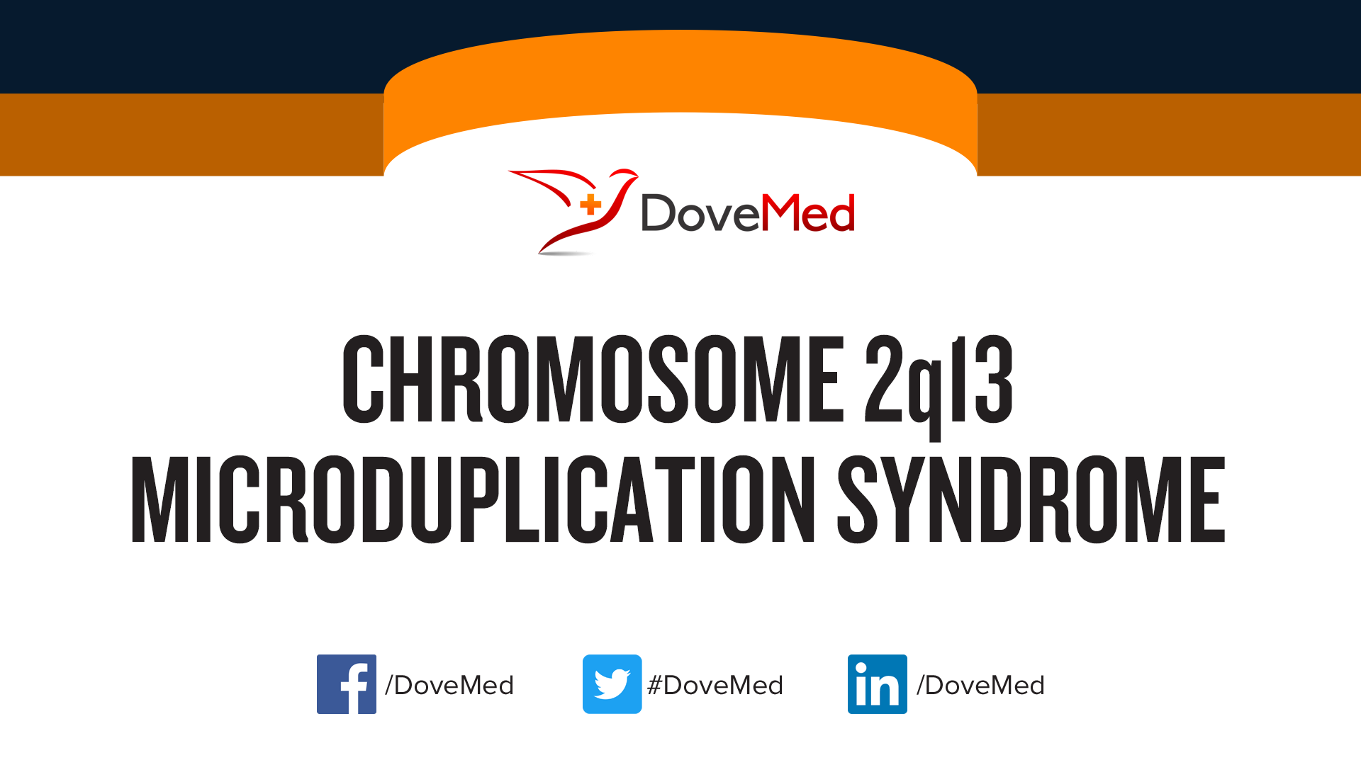 Chromosome 2q13 Microduplication Syndrome