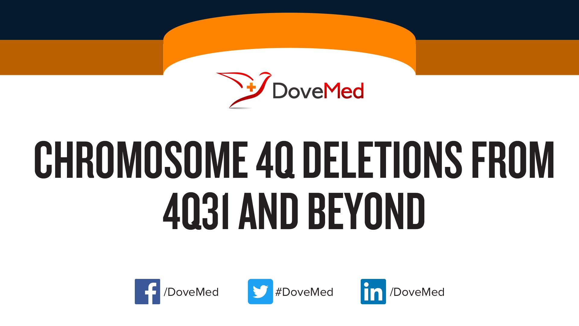 Chromosome 4q Deletions From 4q31 and Beyond