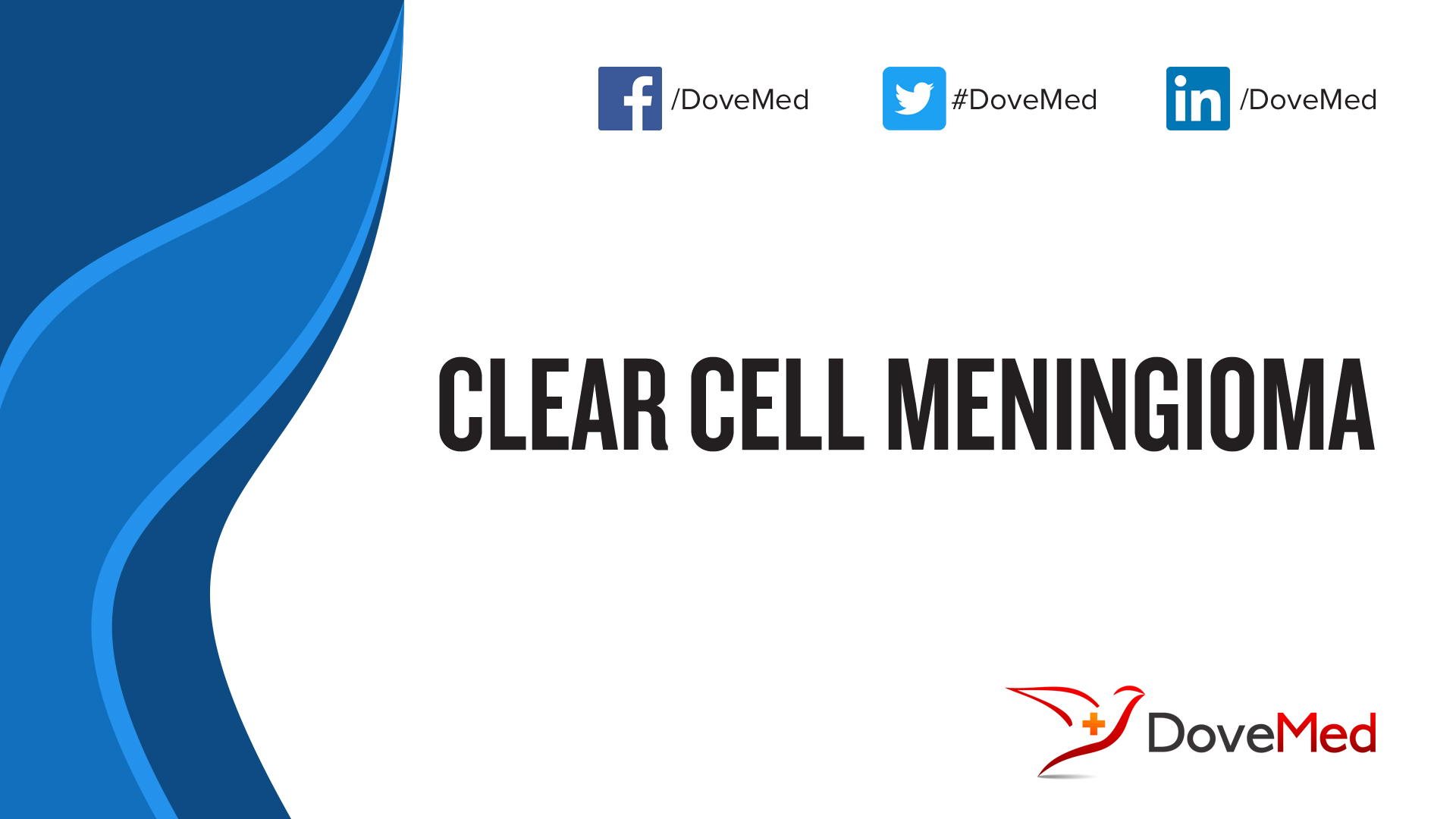 Clear Cell Meningioma