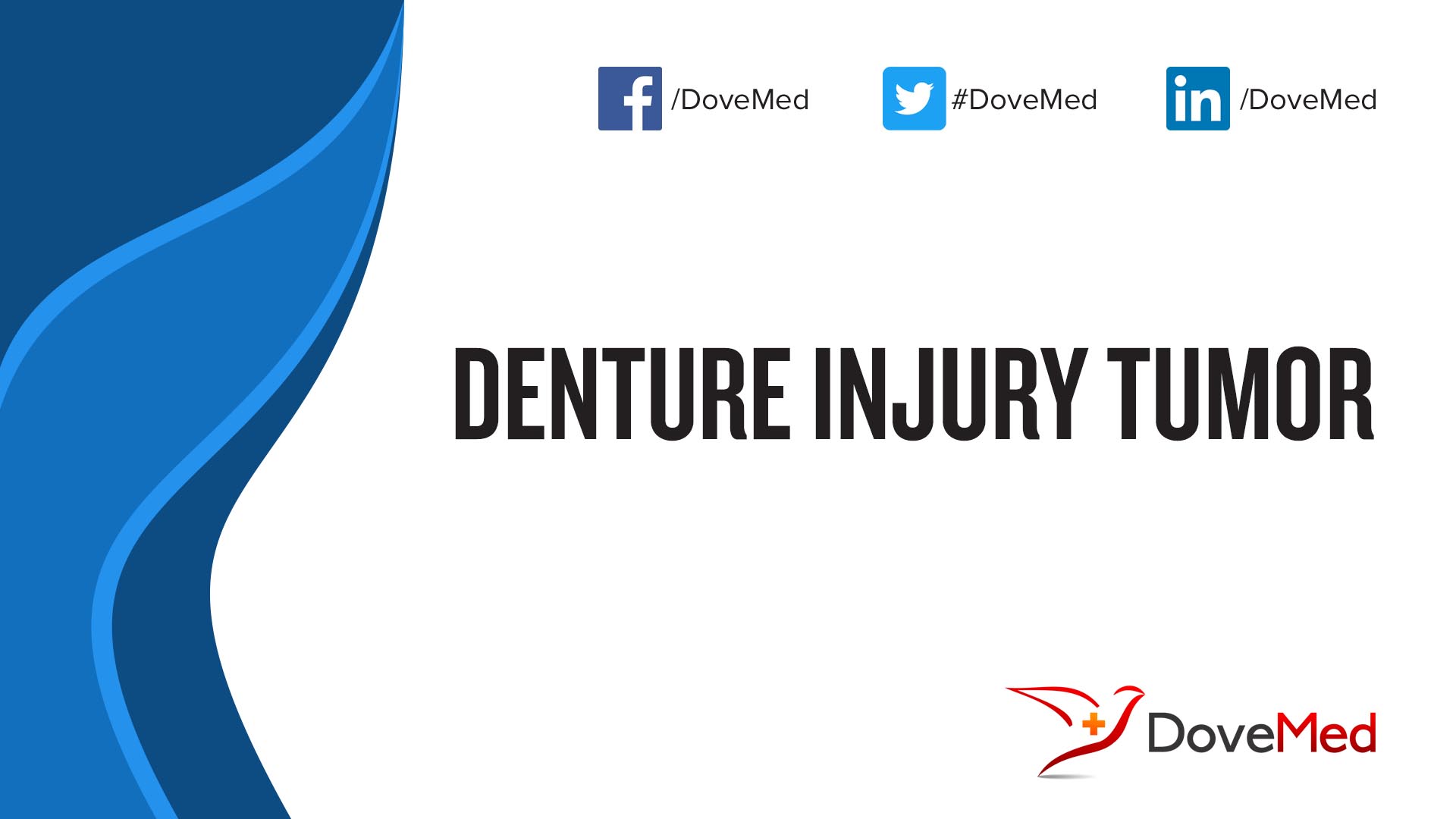 Denture Injury Tumor