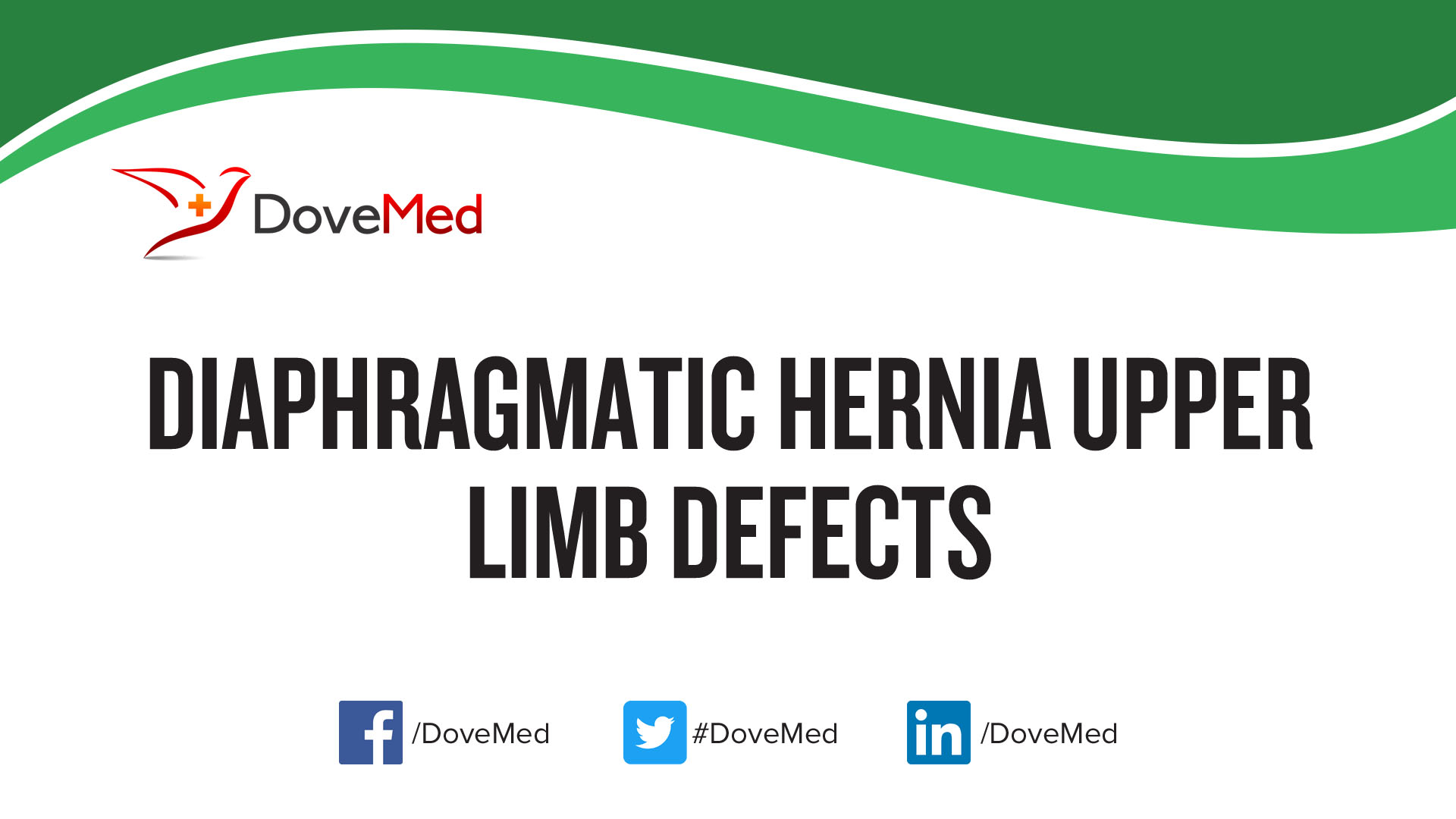 Diaphragmatic Hernia Upper Limb Defects