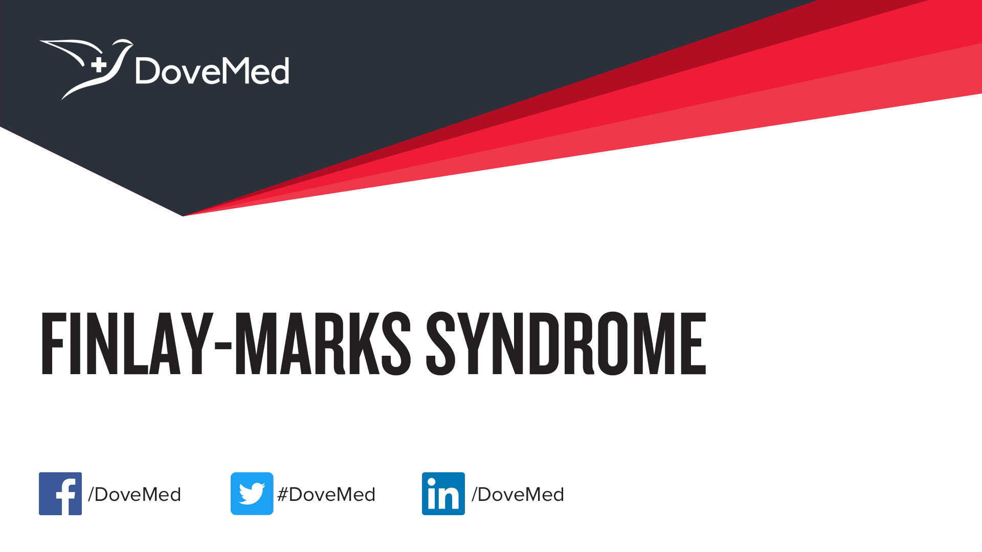 Finlay-Marks Syndrome