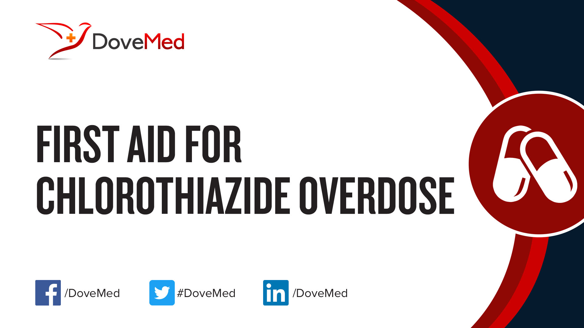 First Aid for Chlorothiazide Overdose