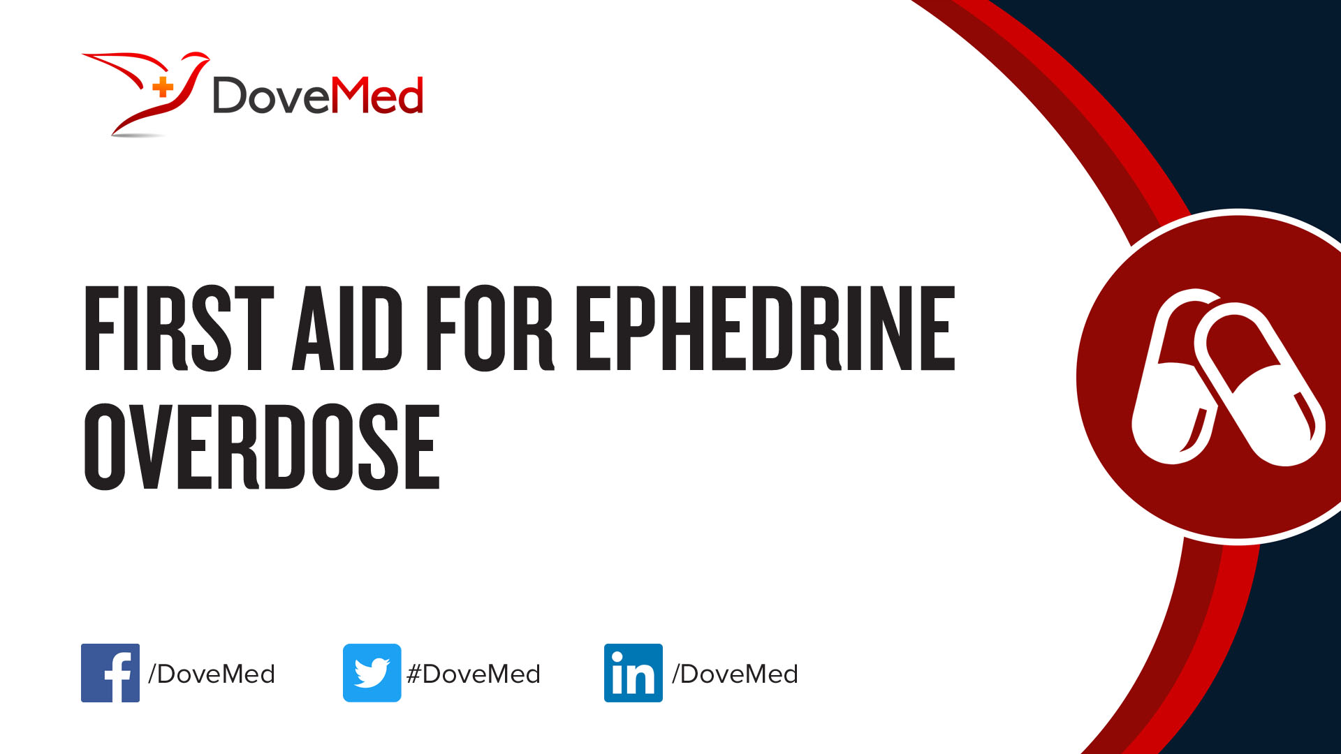 First Aid for Ephedrine Overdose