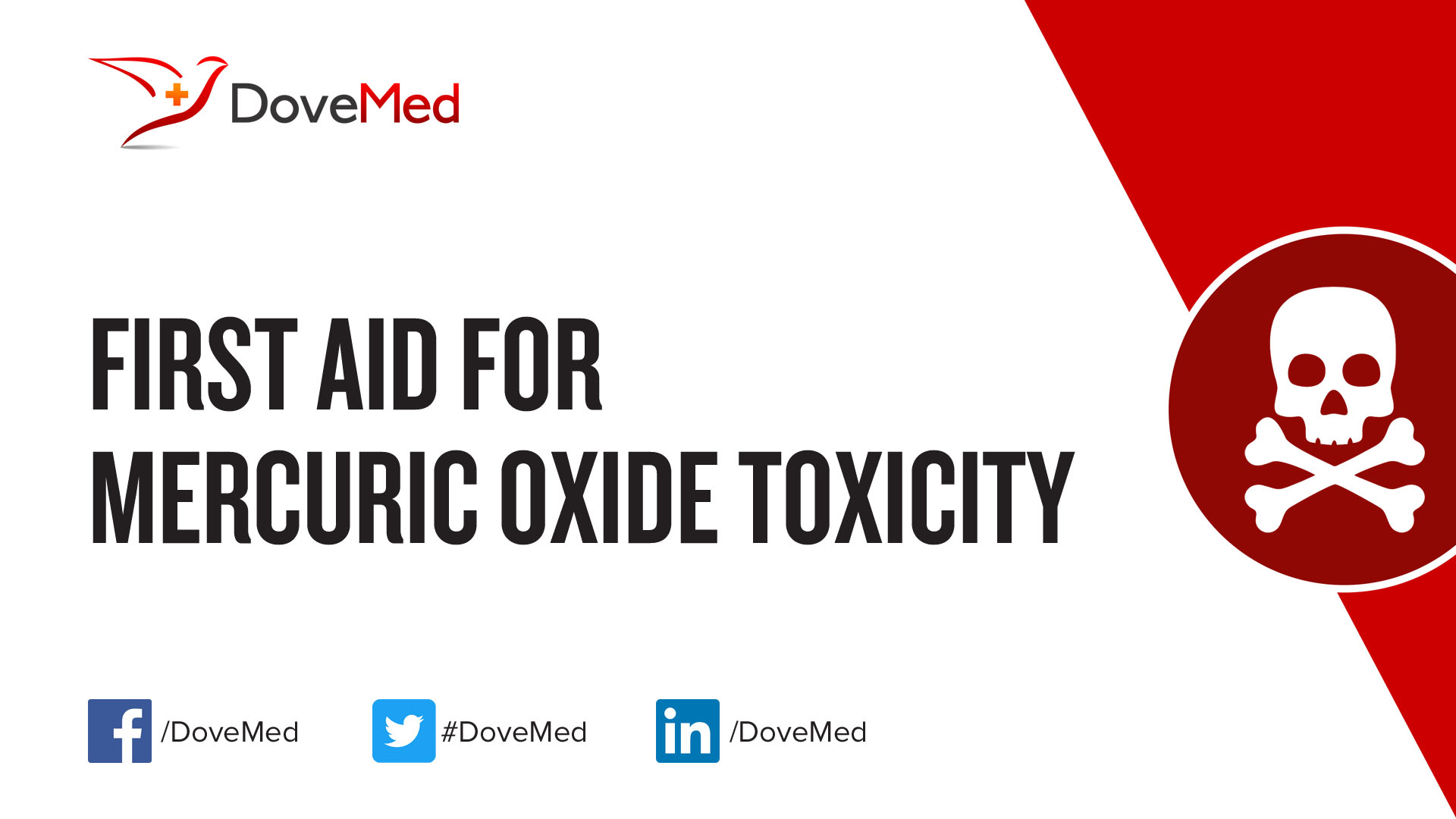 First Aid for Mercuric Oxide Toxicity