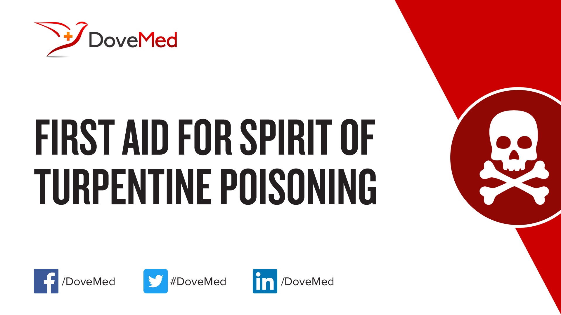 First Aid for Spirit of Turpentine Poisoning