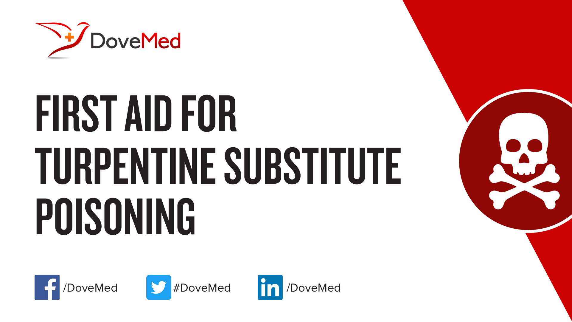 First Aid for Turpentine Substitute Poisoning