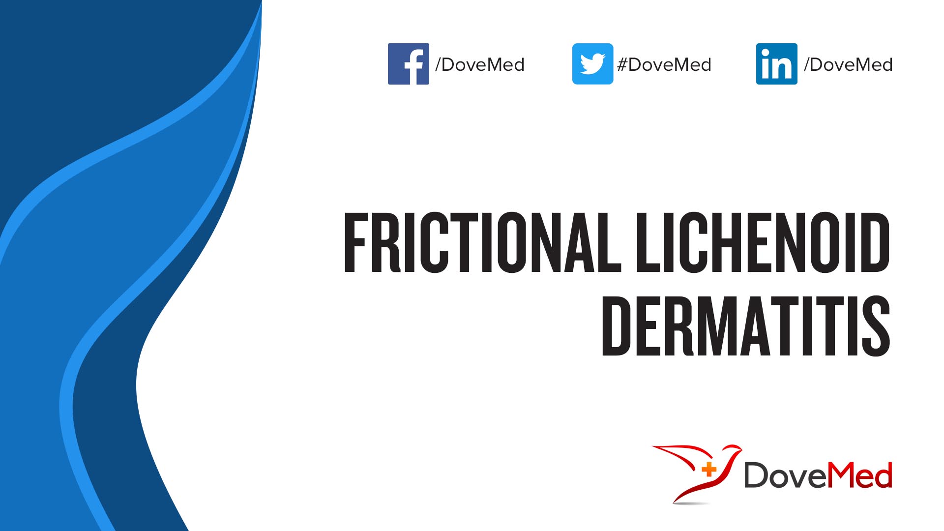 Frictional Lichenoid Dermatitis