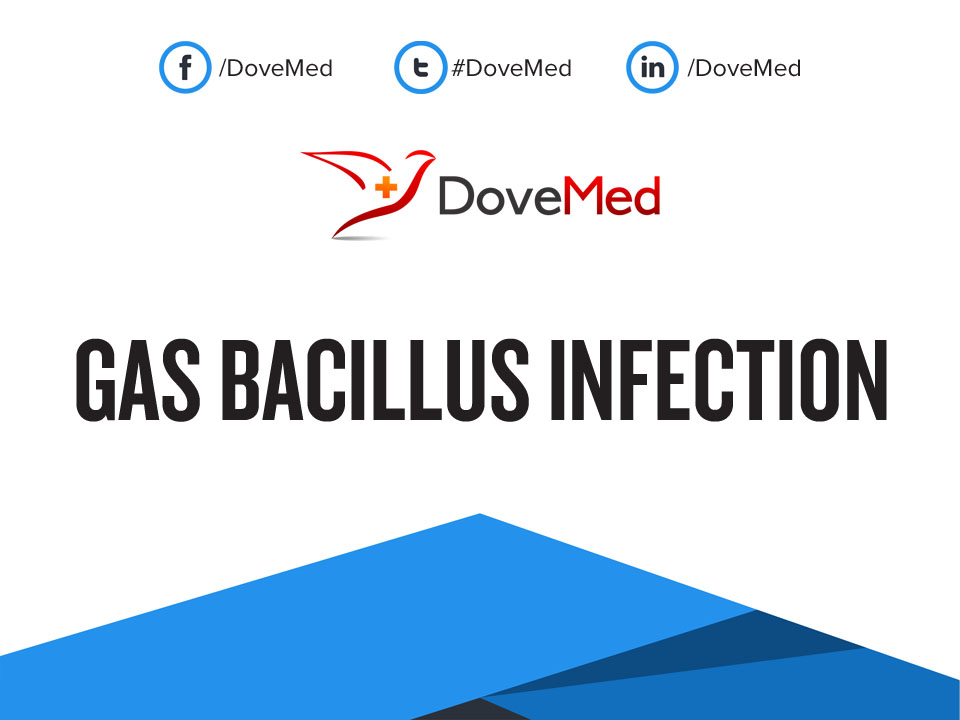 Gas Bacillus Infection