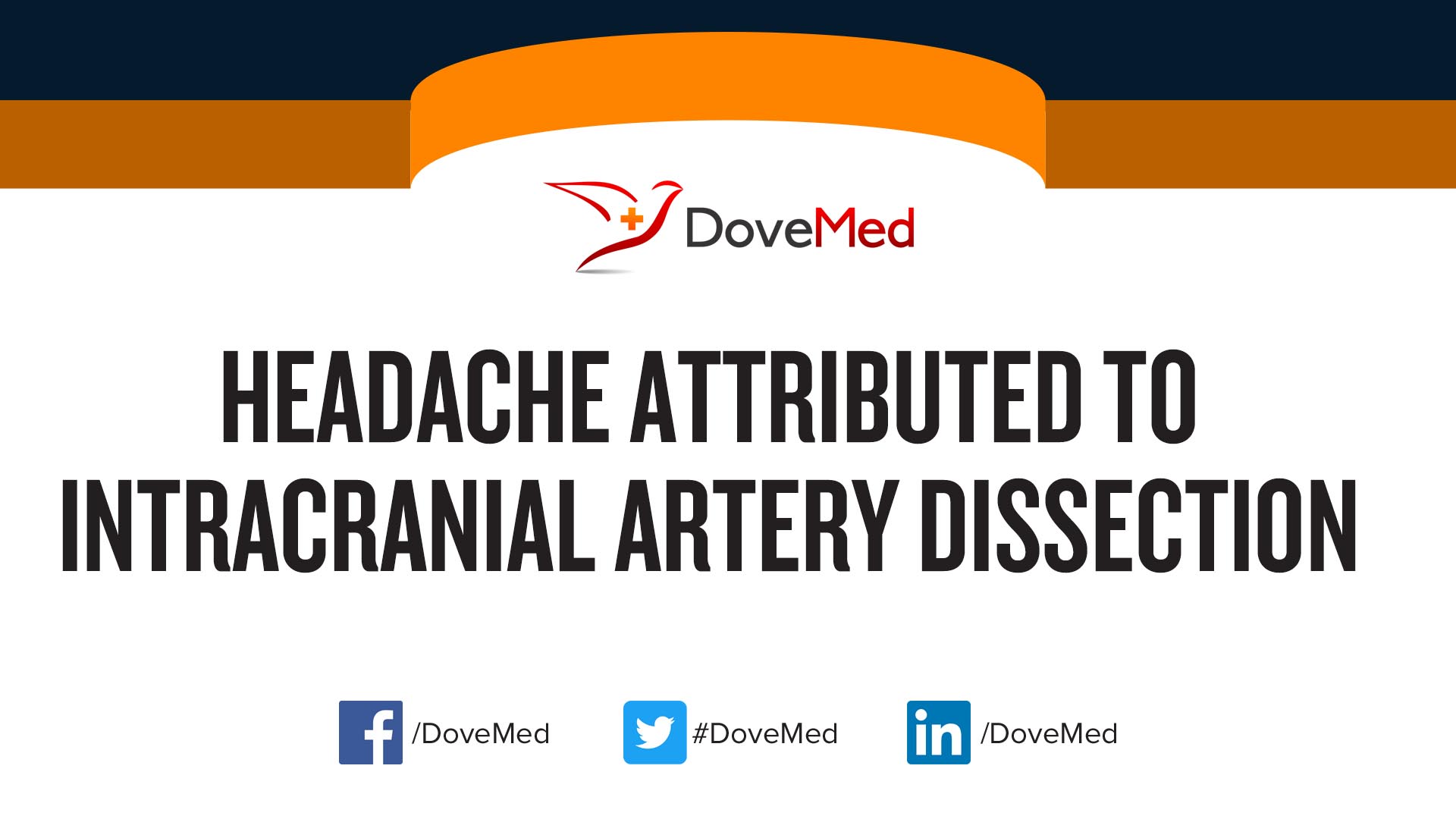 Headache Attributed to Intracranial Artery Dissection