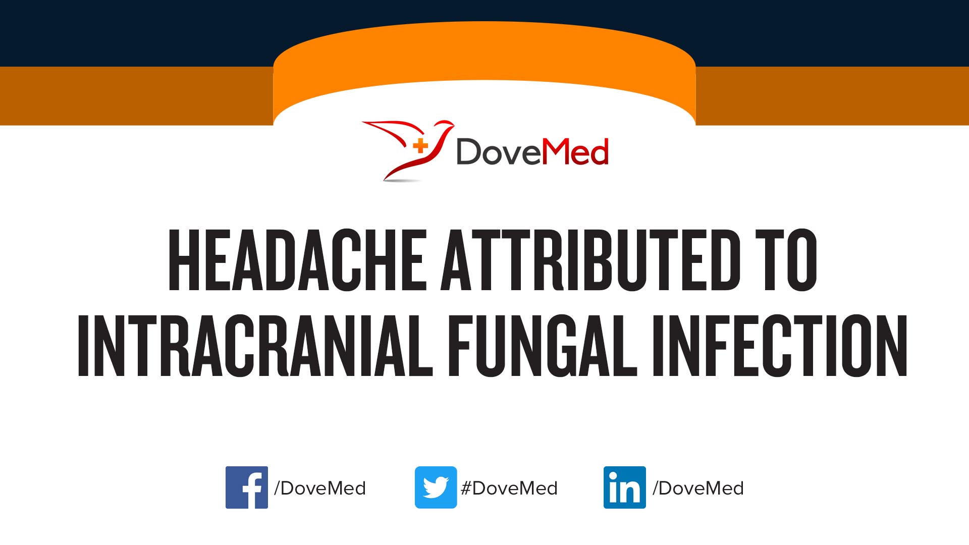 Headache Attributed to Intracranial Fungal Infection
