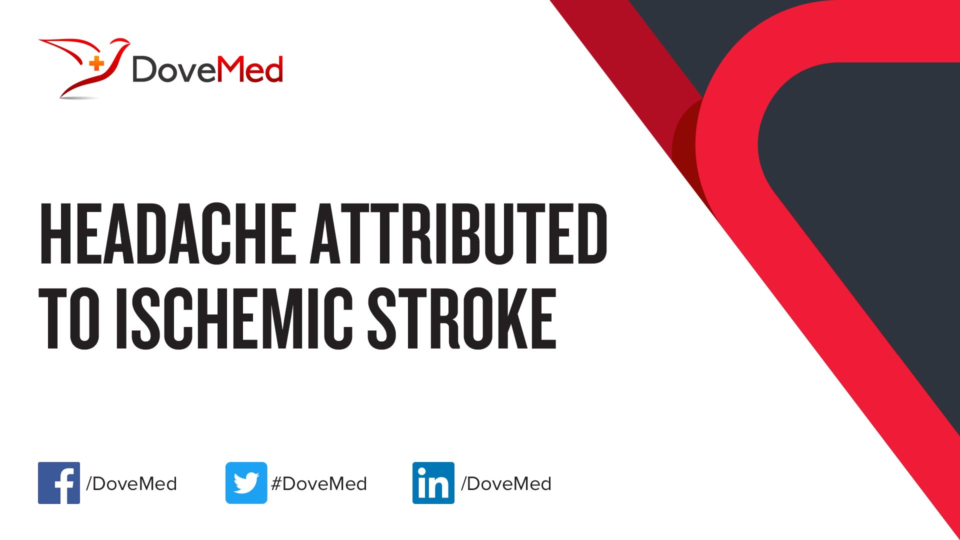 Headache Attributed to Ischemic Stroke