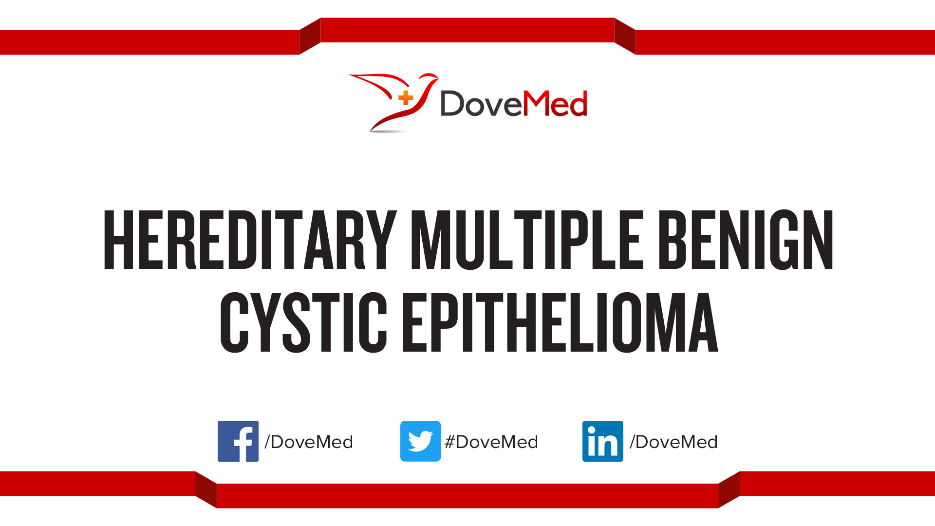Hereditary Multiple Benign Cystic Epithelioma