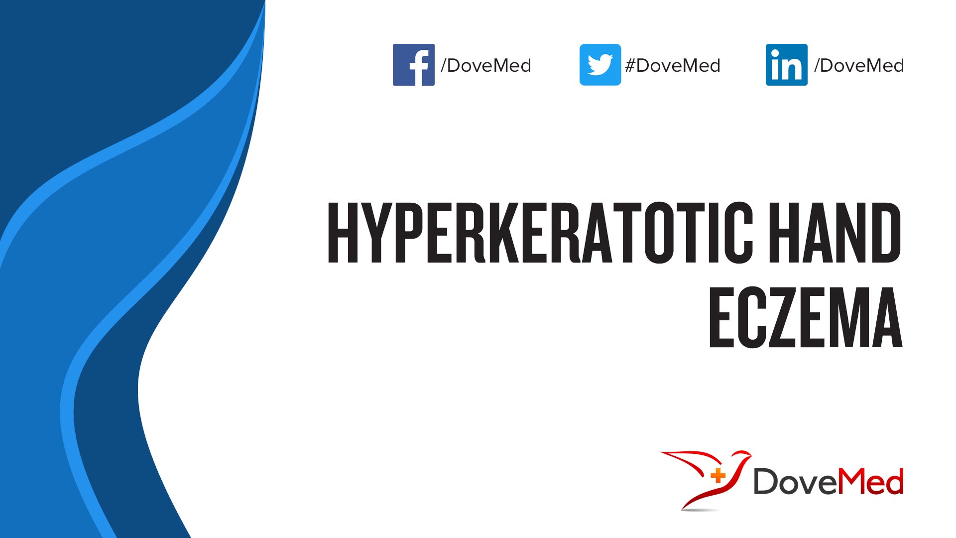Hyperkeratotic Hand Eczema