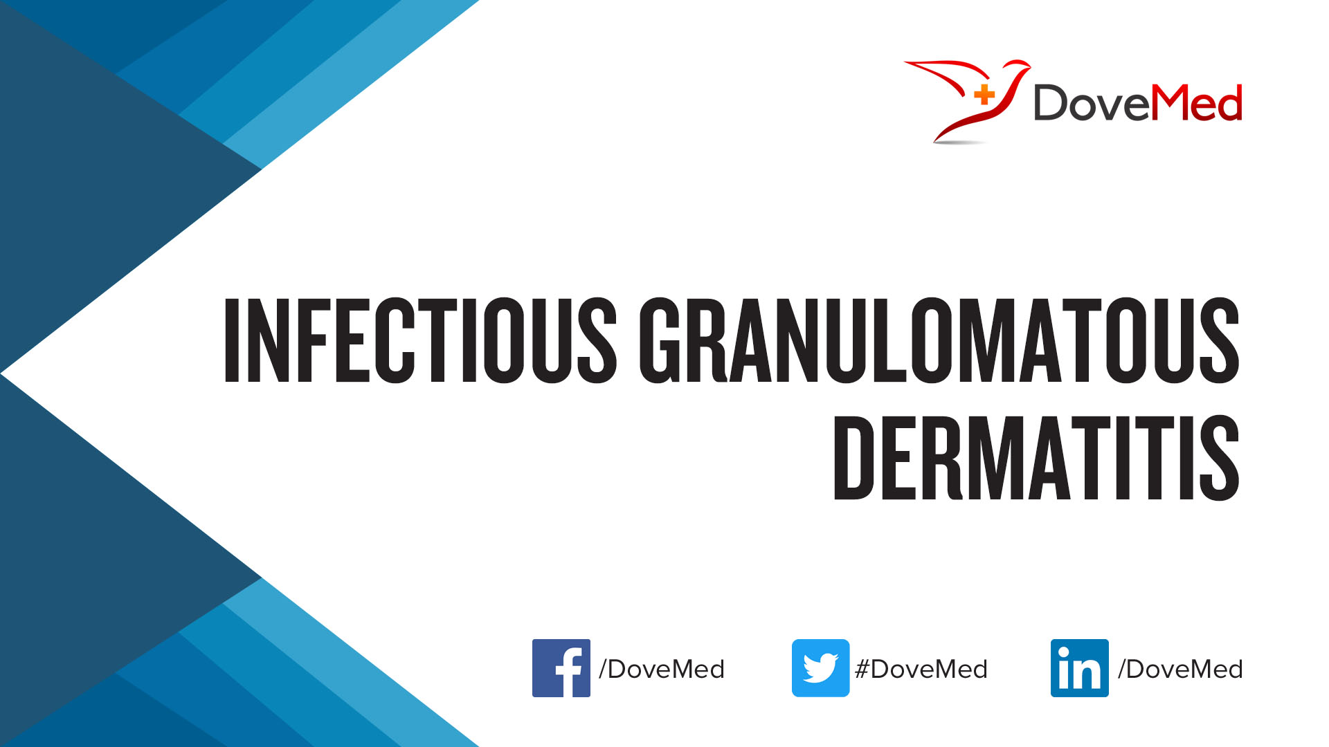 Infectious Granulomatous Dermatitis