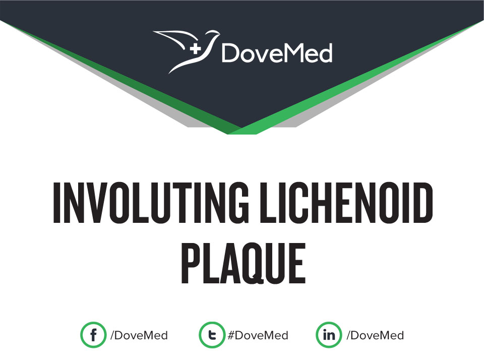 Involuting Lichenoid Plaque