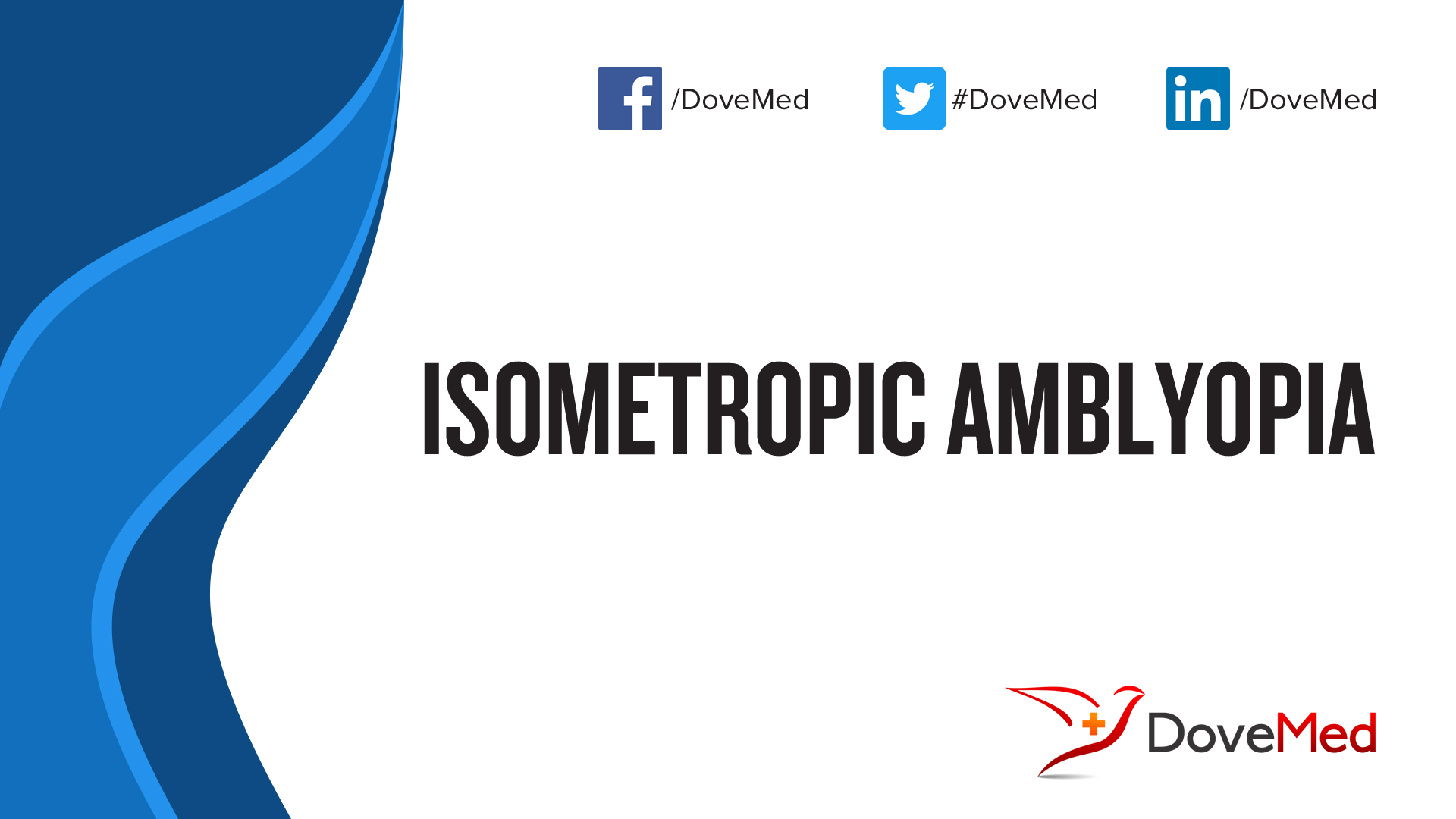 Isometropic Amblyopia