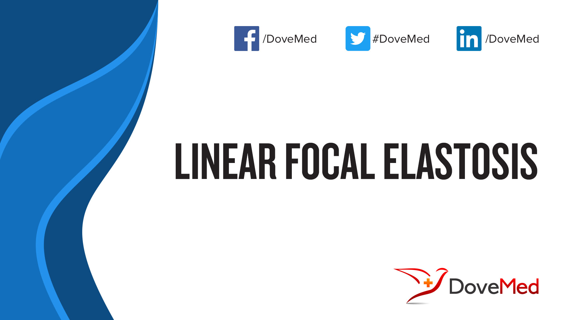 Linear Focal Elastosis