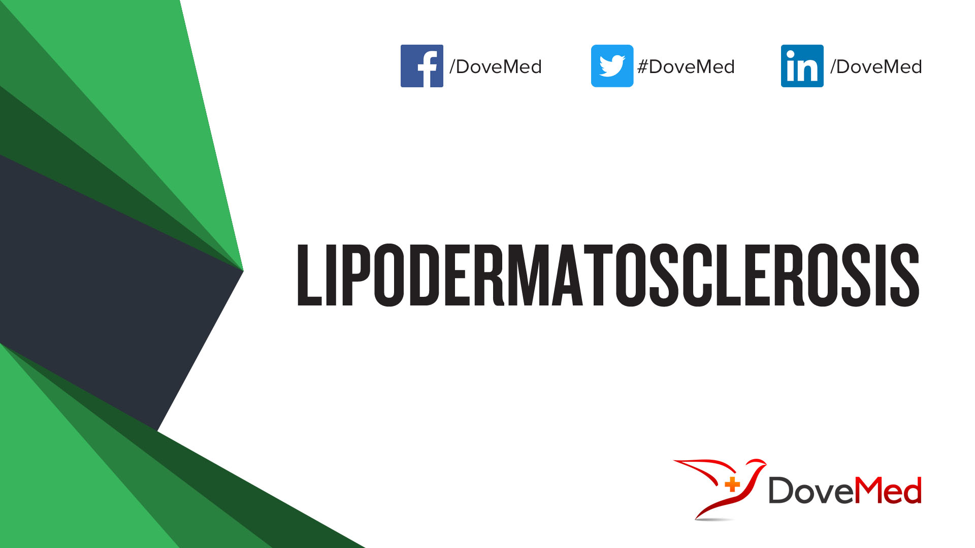 Lipodermatosclerosis