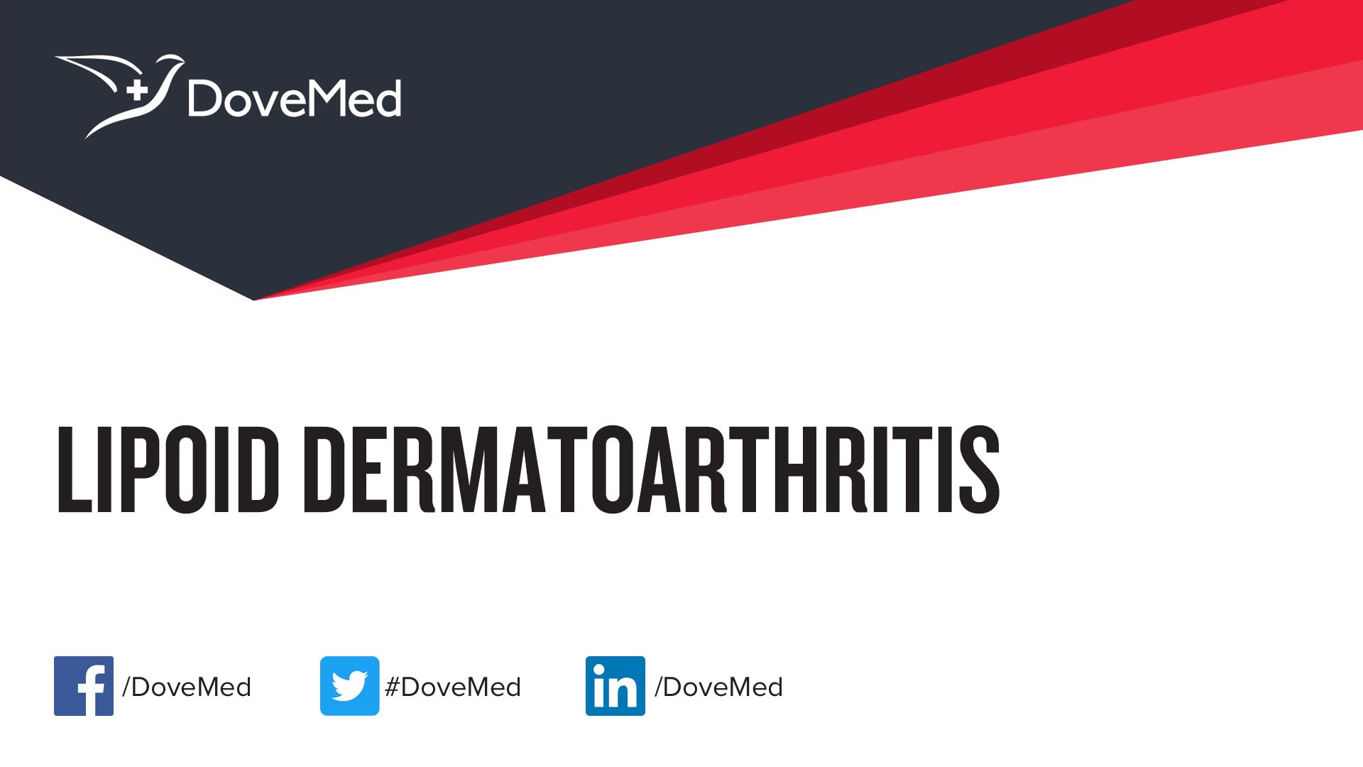 Lipoid Dermatoarthritis