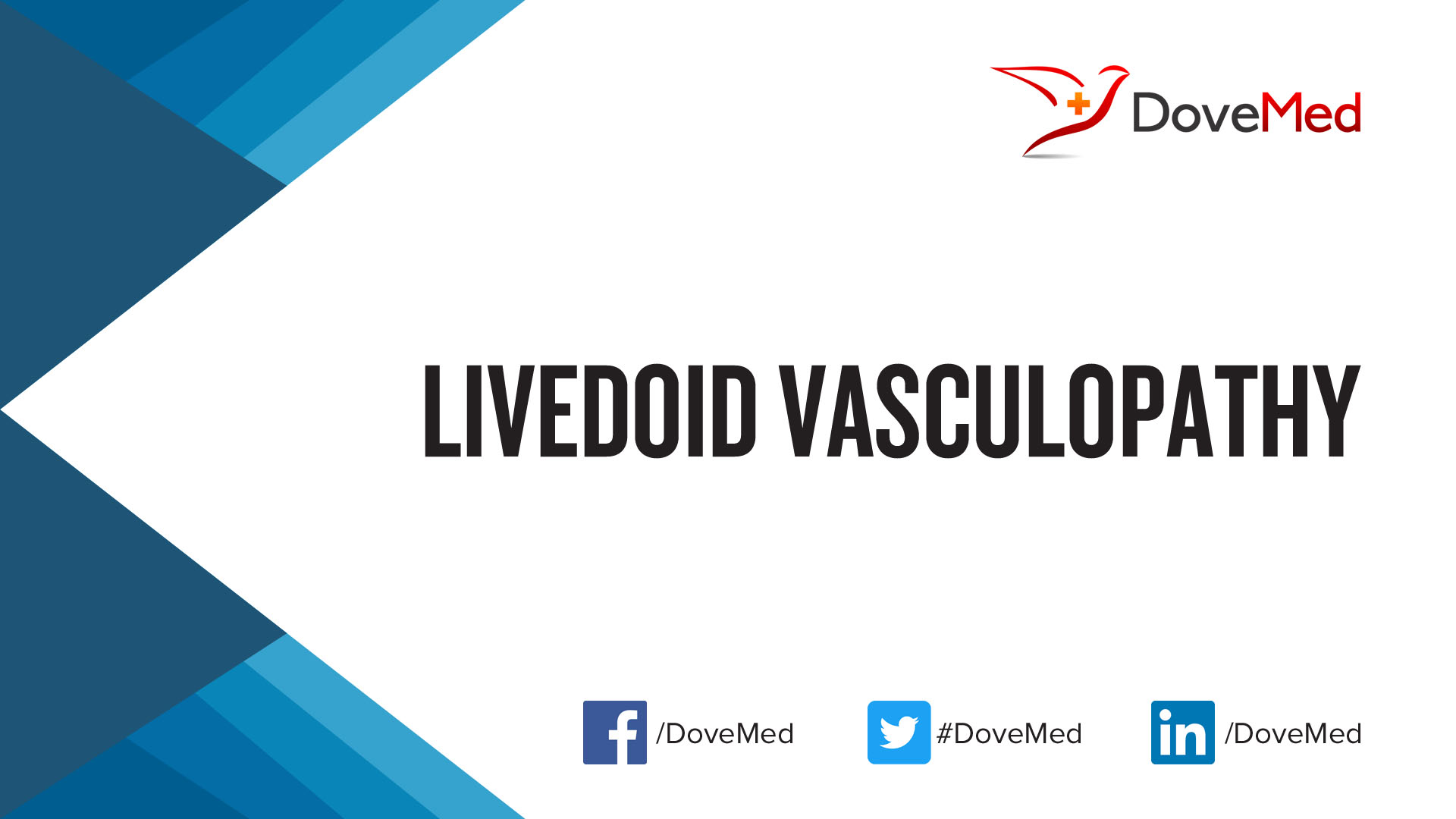 Livedoid Vasculopathy