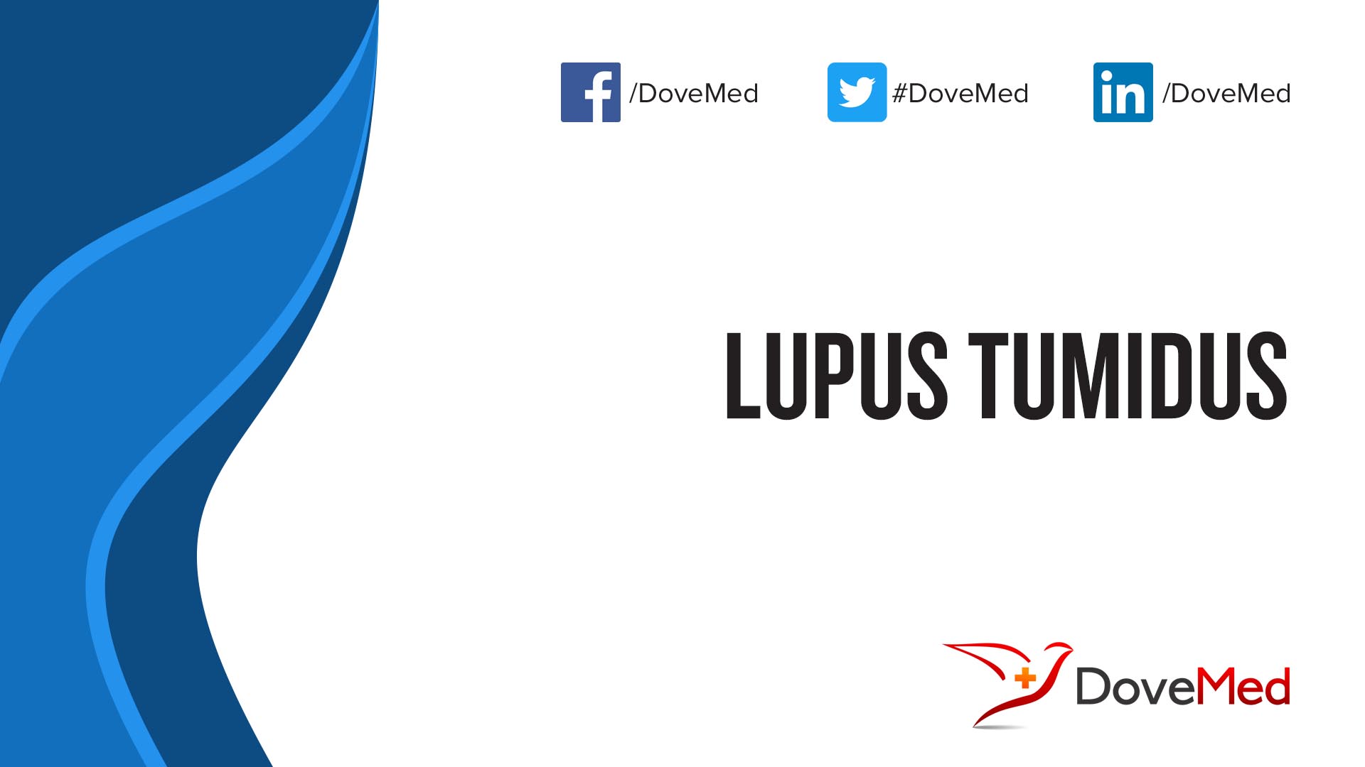 Lupus Tumidus