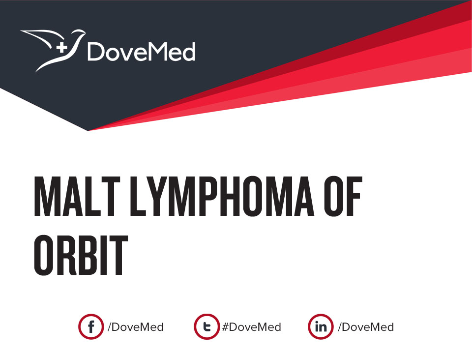 MALT Lymphoma of Orbit