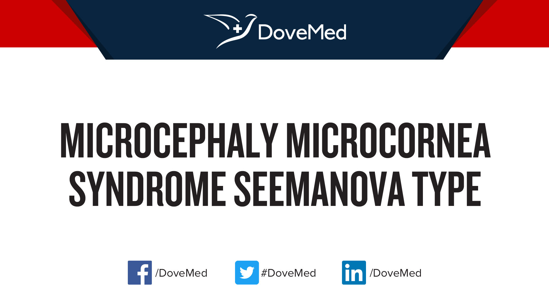 Microcephaly Microcornea Syndrome, Seemanova type