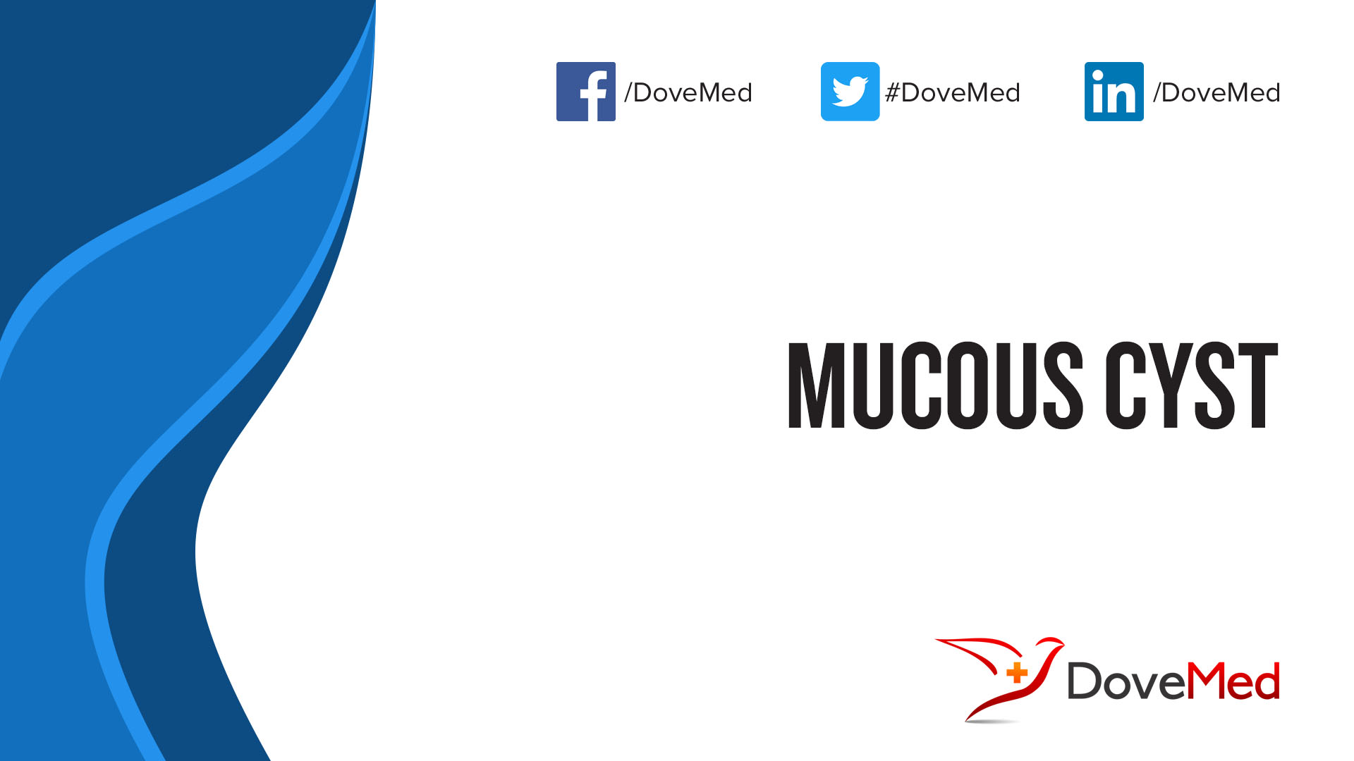 Mucous Cyst mucous-cyst
