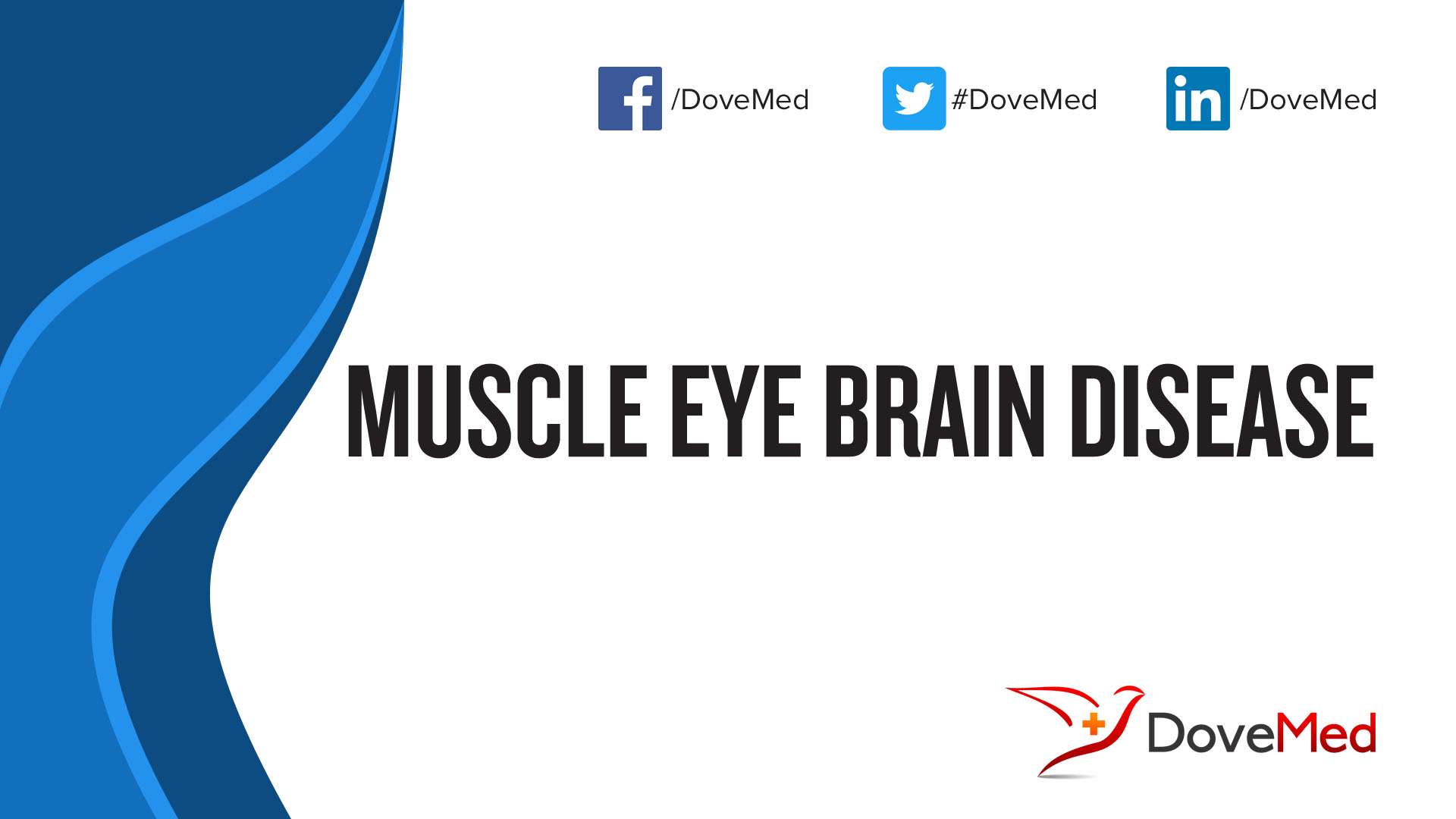 Muscle-Eye-Brain Disease