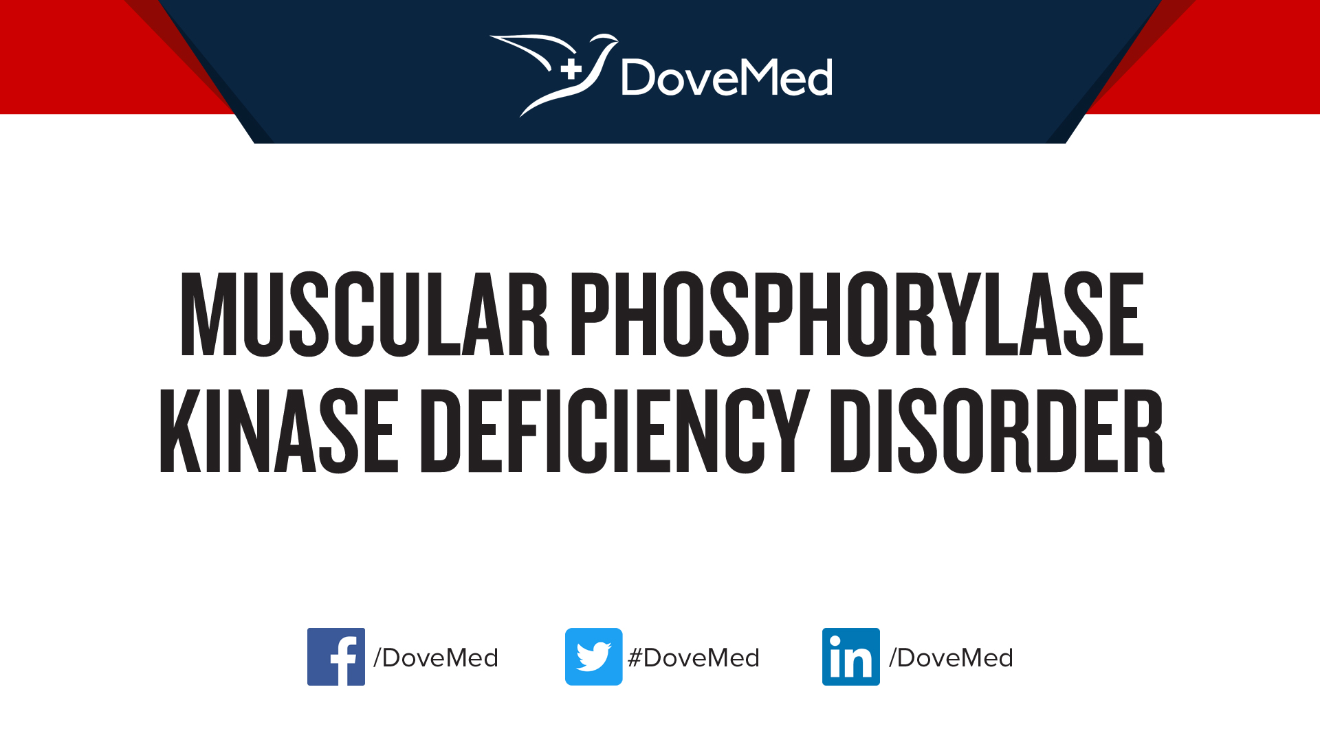 Muscular Phosphorylase Kinase Deficiency Disorder