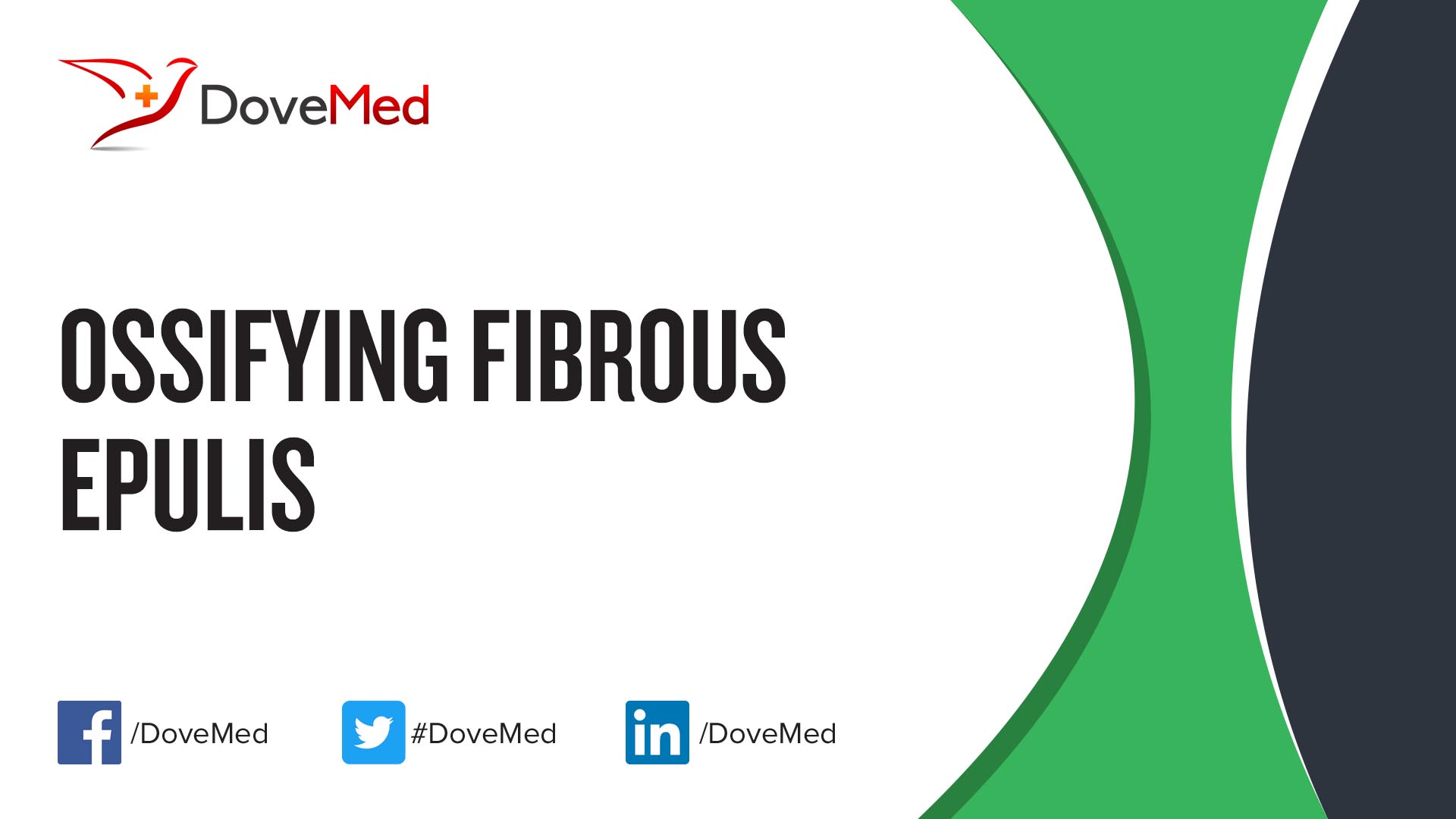 Ossifying Fibrous Epulis