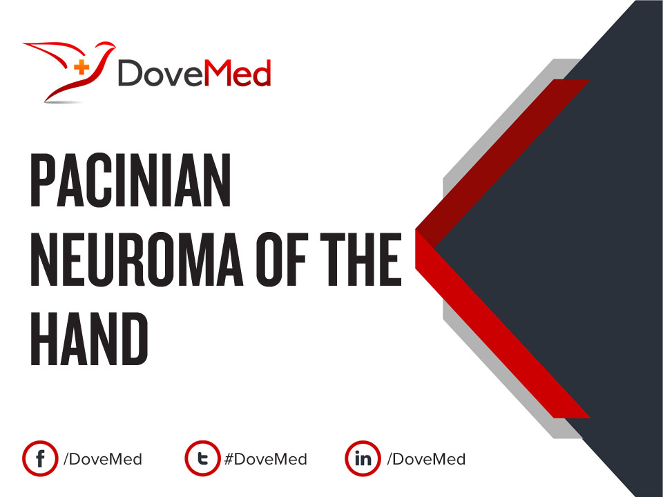 Pacinian Neuroma of the Hand