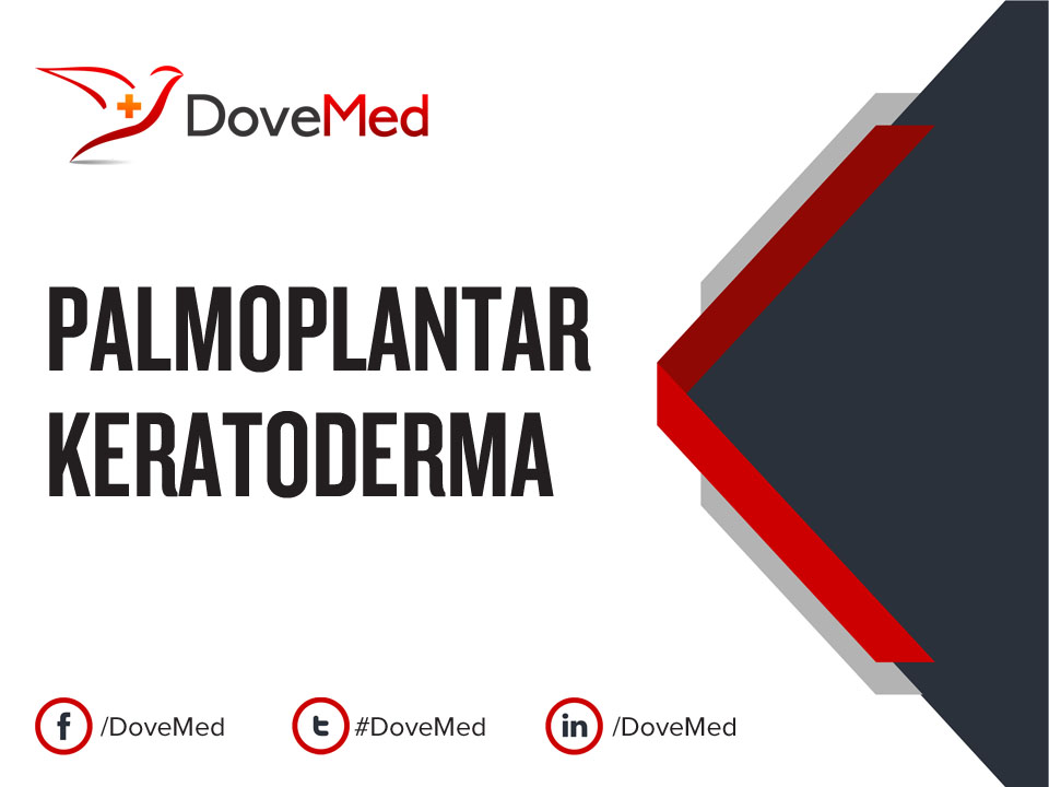 Palmoplantar Keratoderma