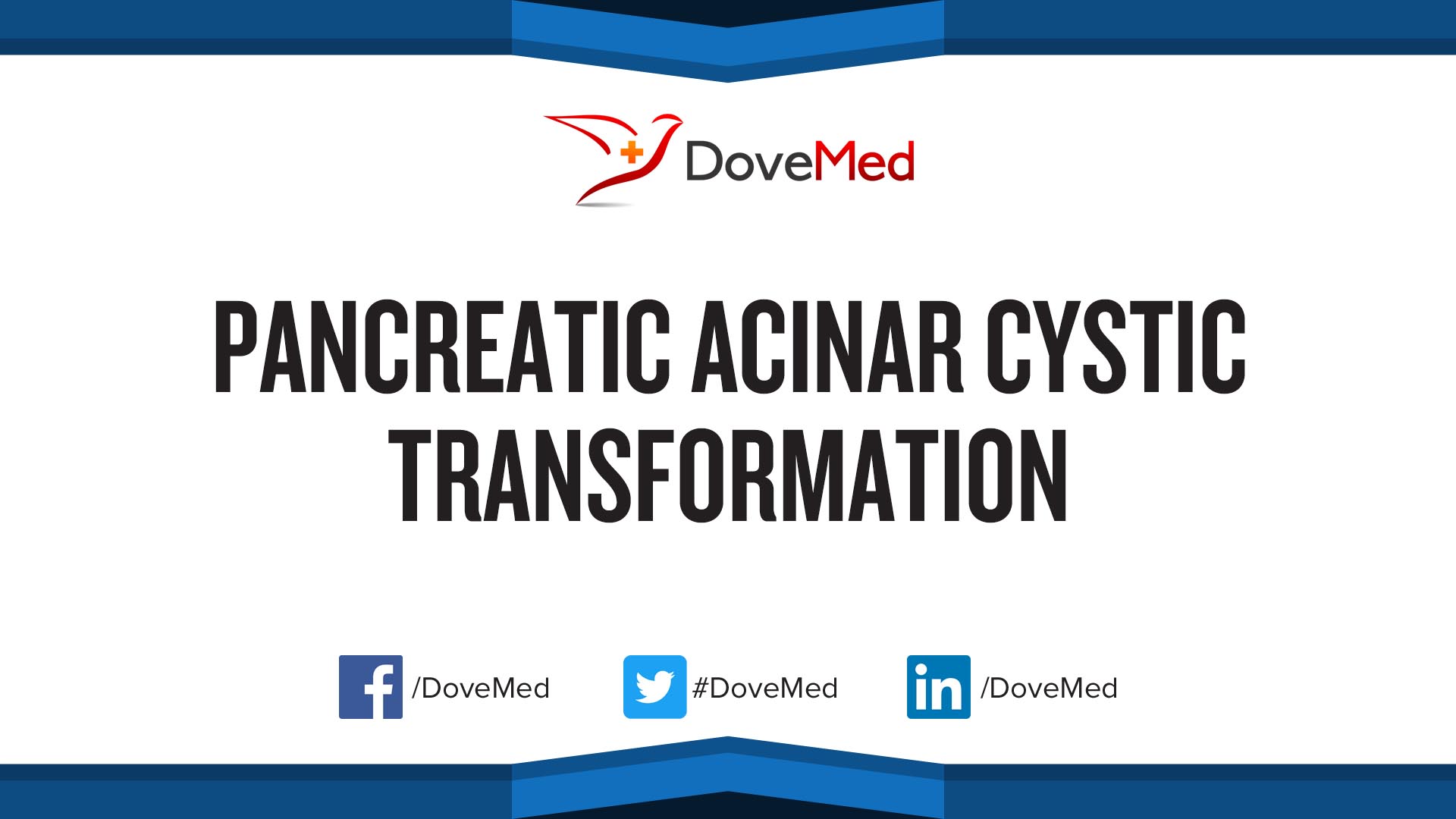 Pancreatic Acinar Cystic Transformation