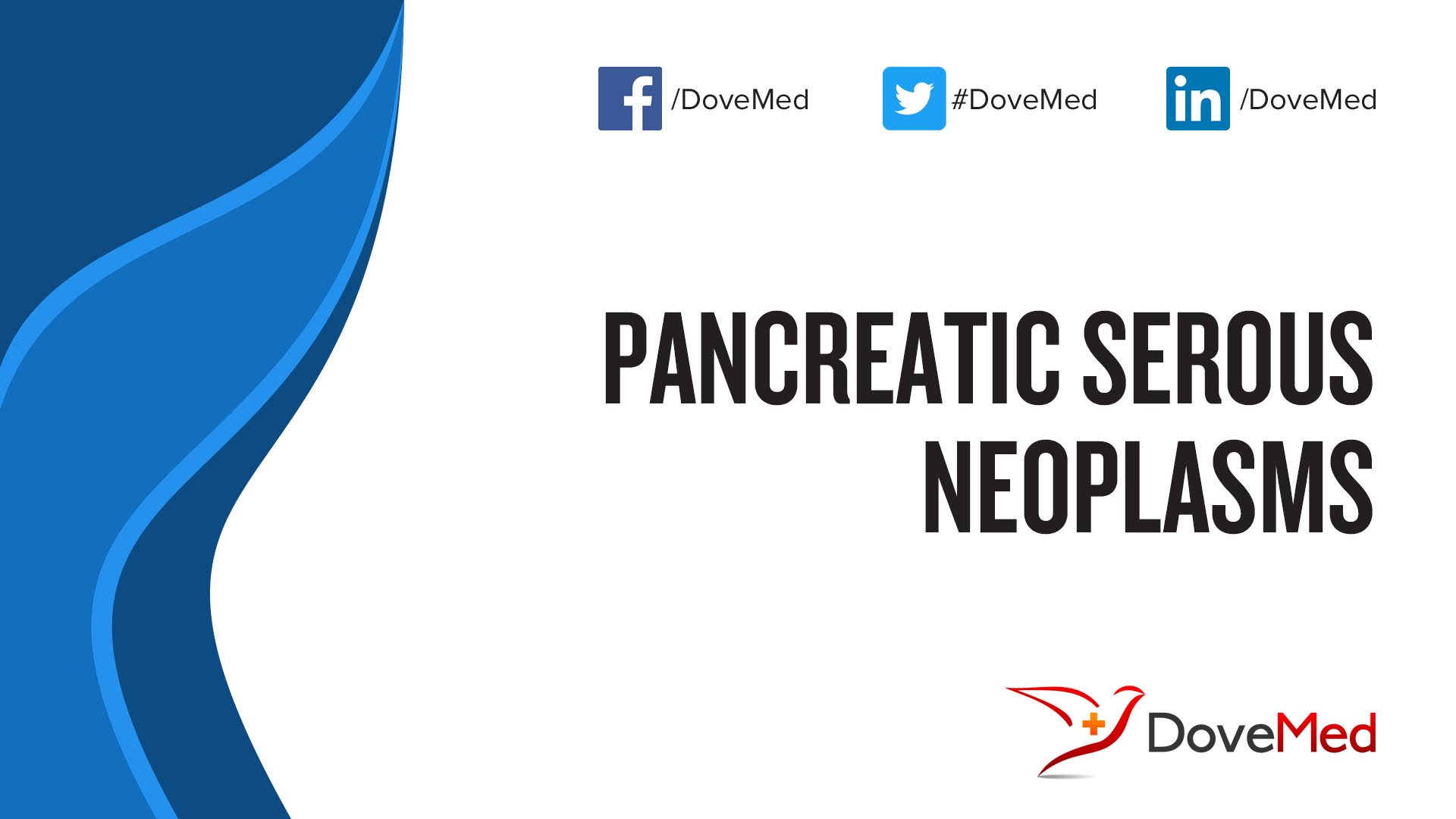 Pancreatic Serous Neoplasms