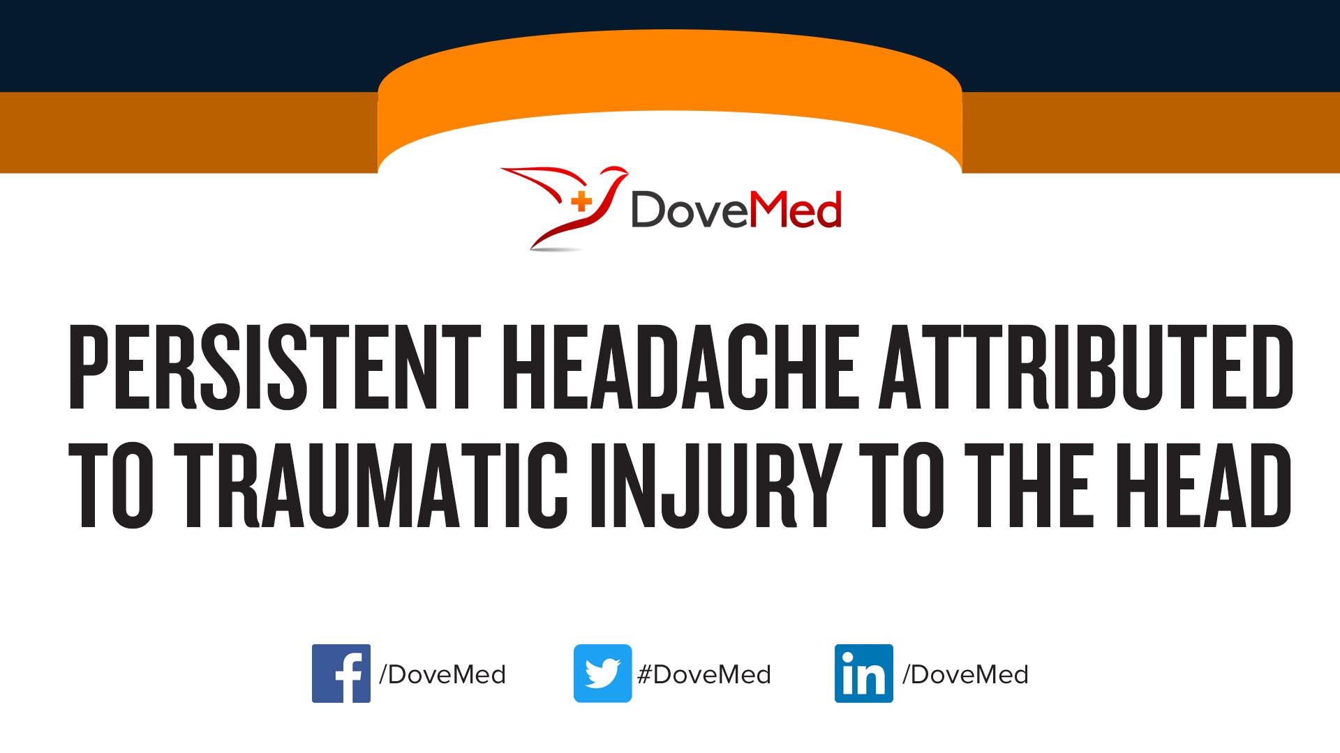Persistent Headache Attributed to Traumatic Injury to the Head