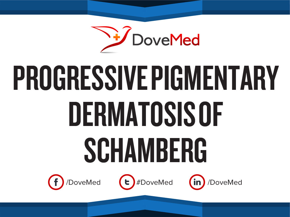 Progressive Pigmentary Dermatosis of Schamberg