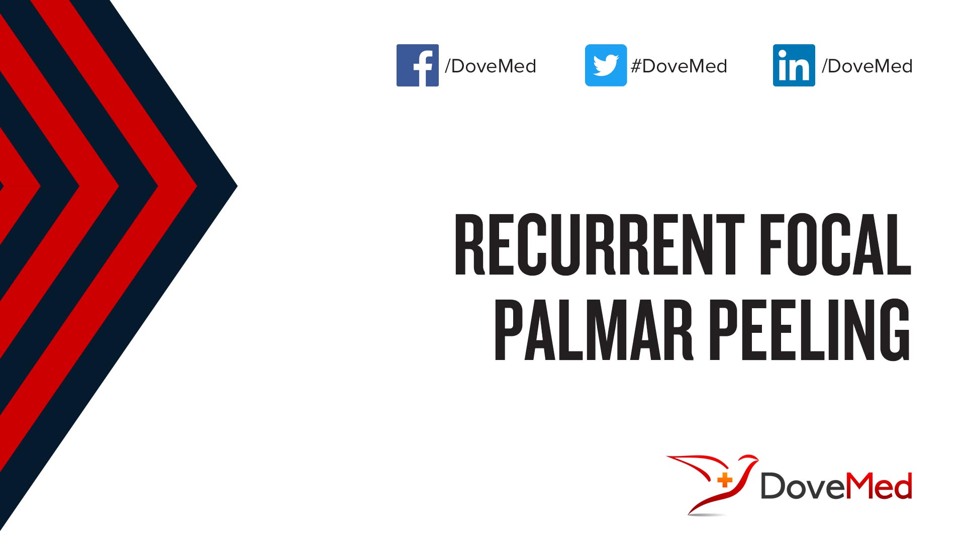 Recurrent Focal Palmar Peeling