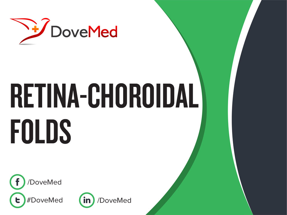 Retina-Choroidal Folds