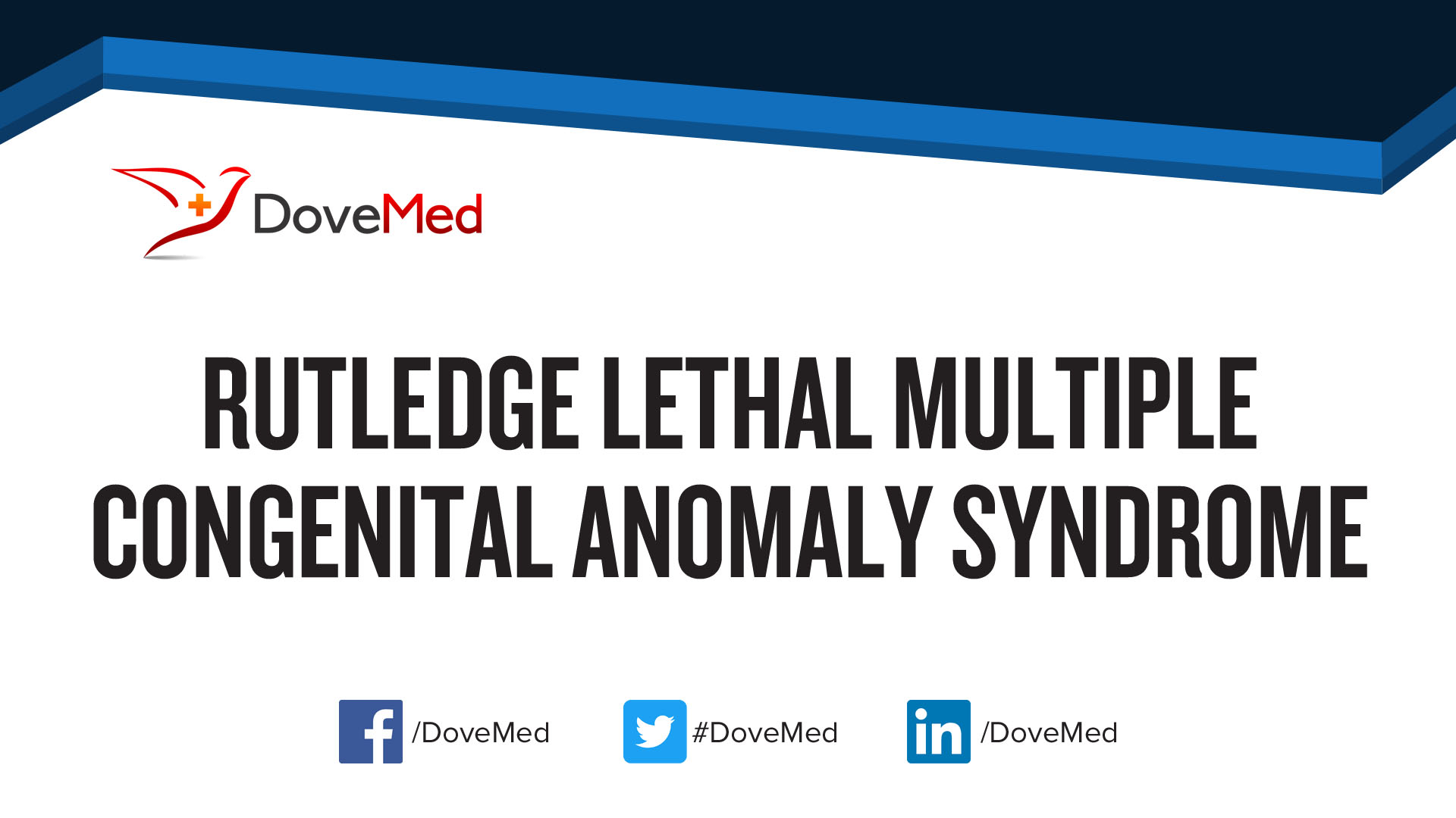 Rutledge Lethal Multiple Congenital Anomaly Syndrome