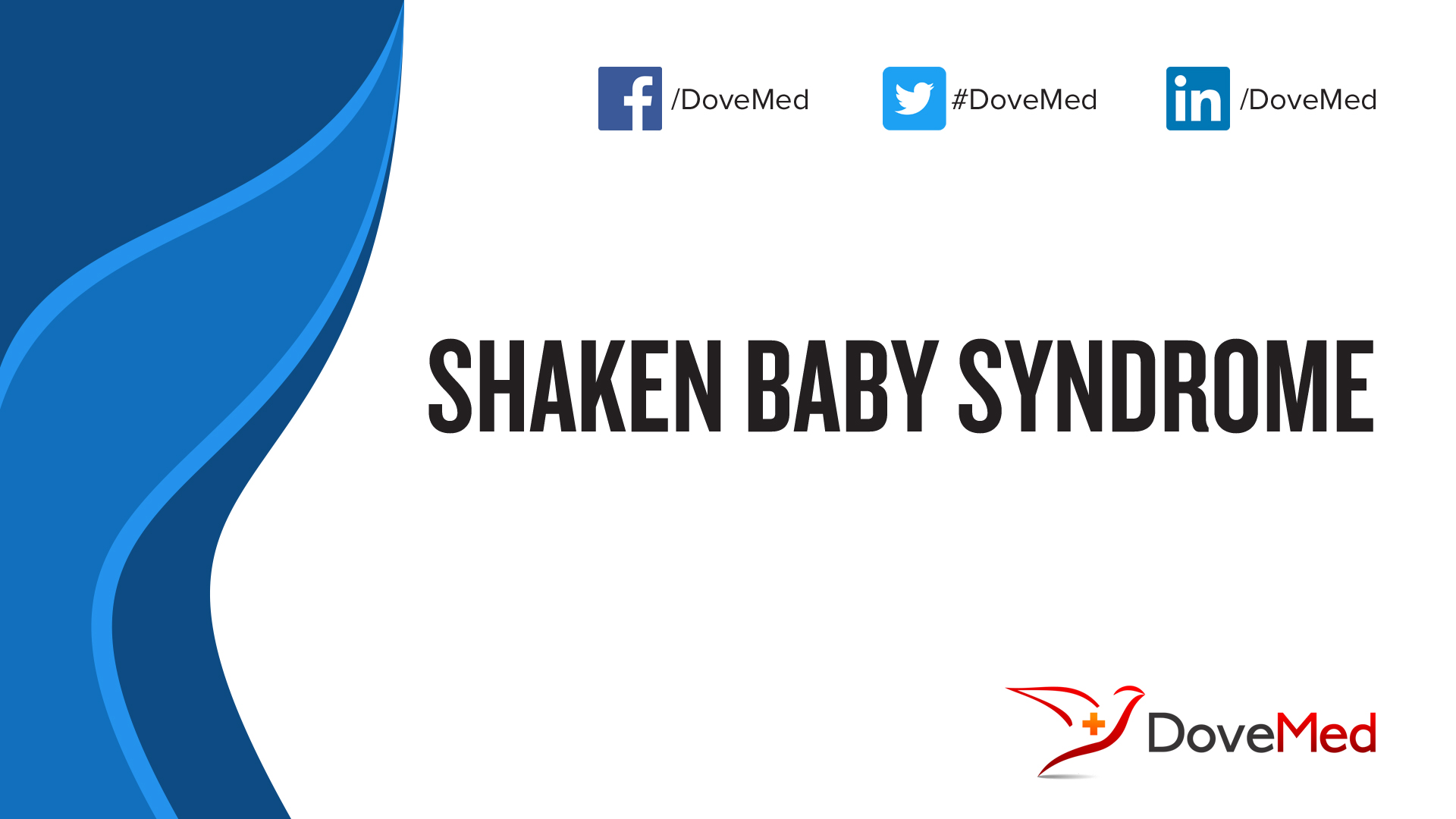 Shaken Baby Syndrome