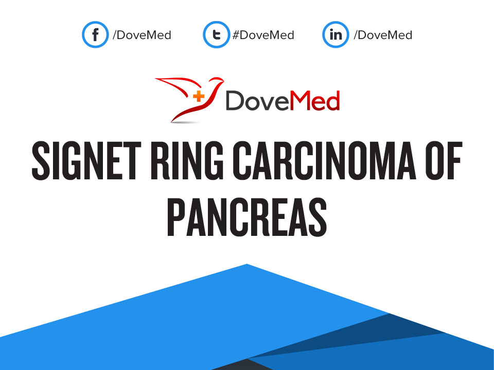 Signet Ring Carcinoma of Pancreas